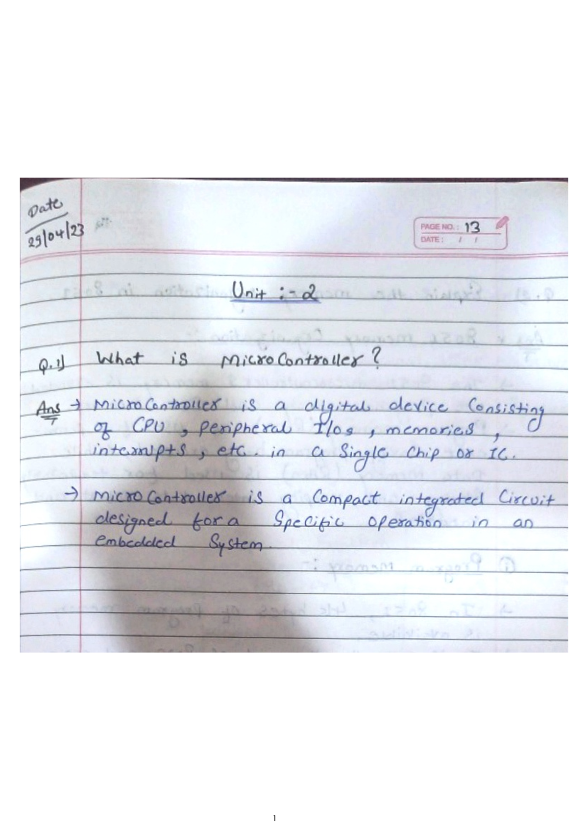 IOT (Unit-2) Assignment-1 - Date PAGE NO. : 13 DATE: Unit 2 Q) What is Micro Controller ? Ans T ...