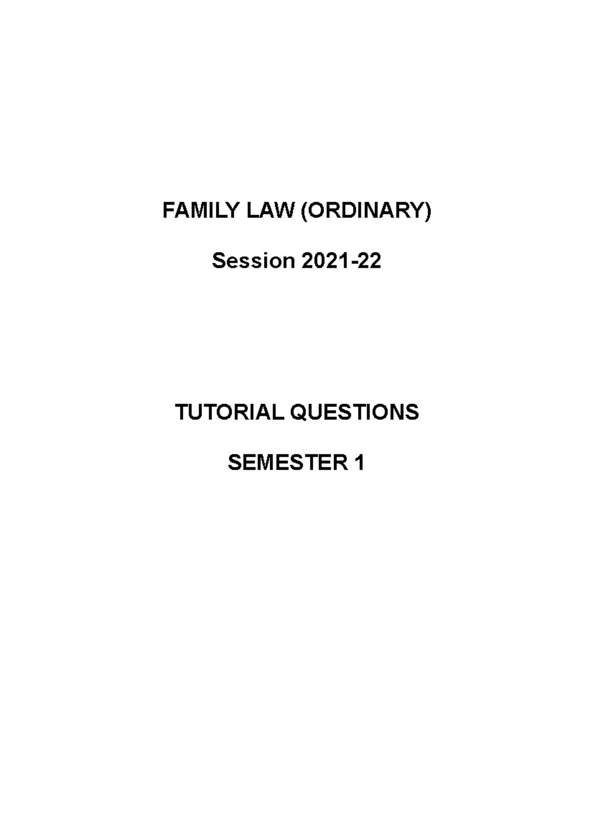 Family Law (Ord) Tutorial Booklet 2021-22 - FAMILY LAW (ORDINARY) Session 2021- TUTORIAL ...