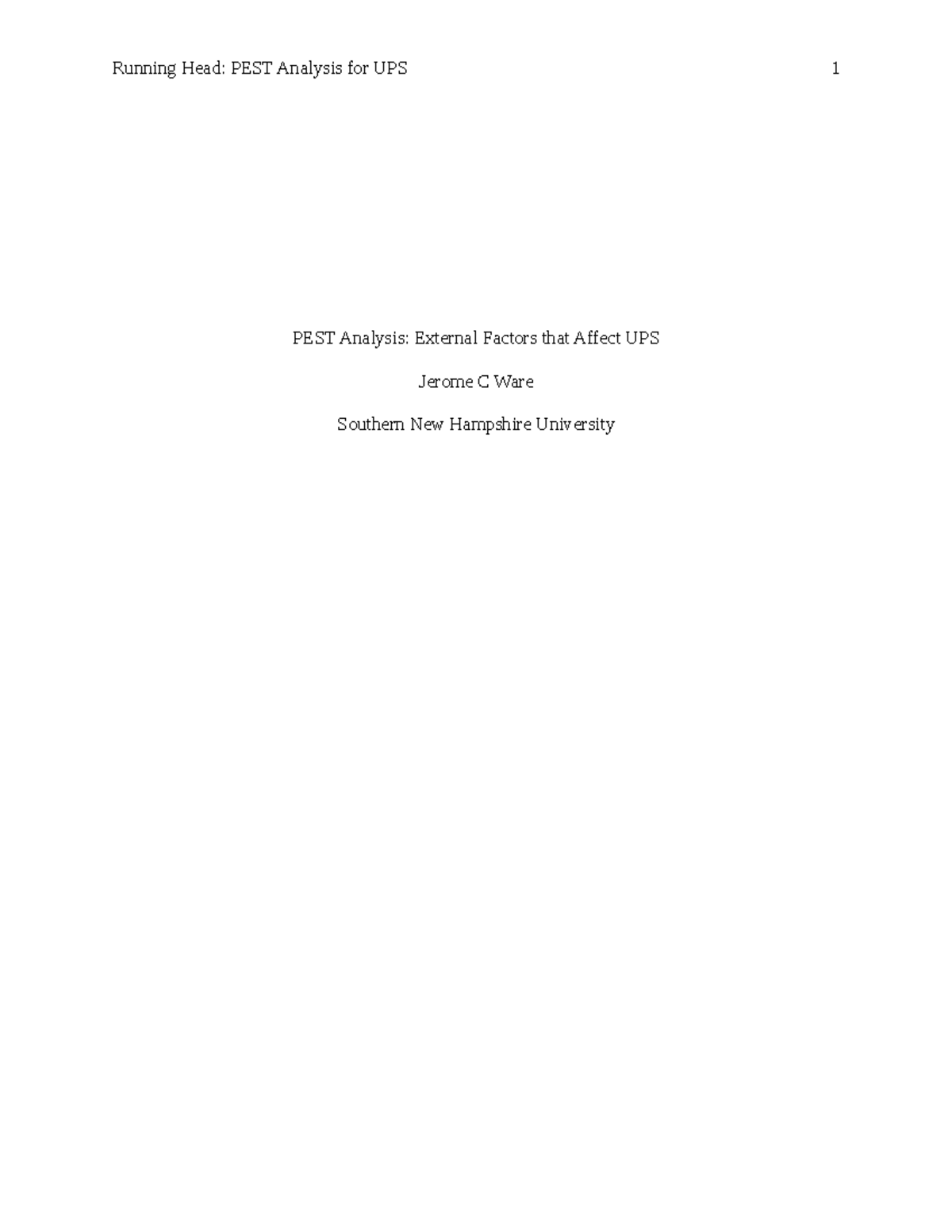 PEST Analysis for UPS - One of the most commonly used analytical tools ...