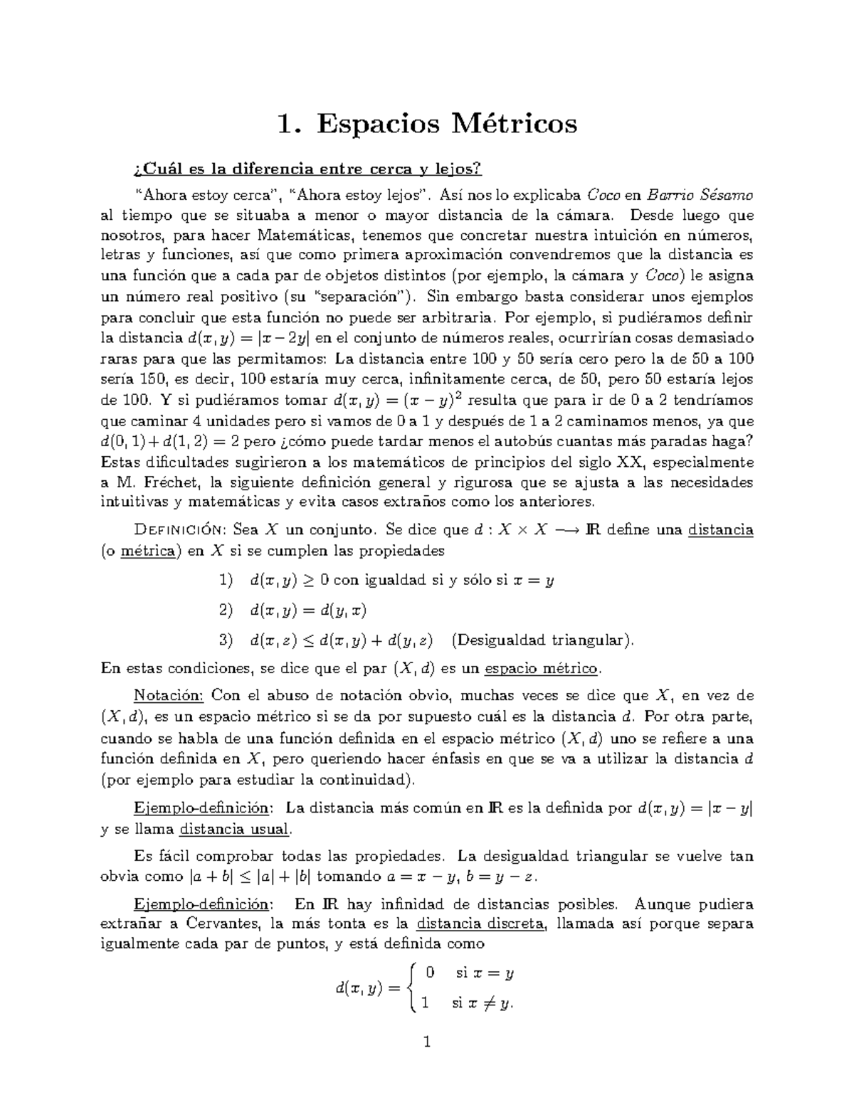 Topología, Fernando Chamizo - 1. Espacios M ́etricos ¿Cu ́al es la ...