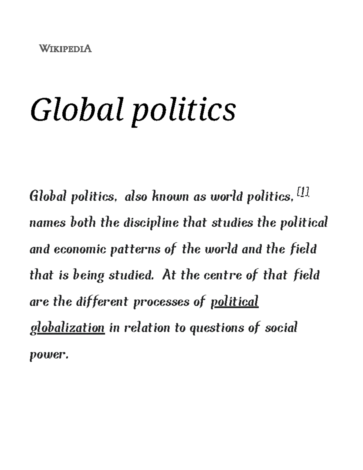 Global politics - Wikipedia - Global politics Global politics, also ...