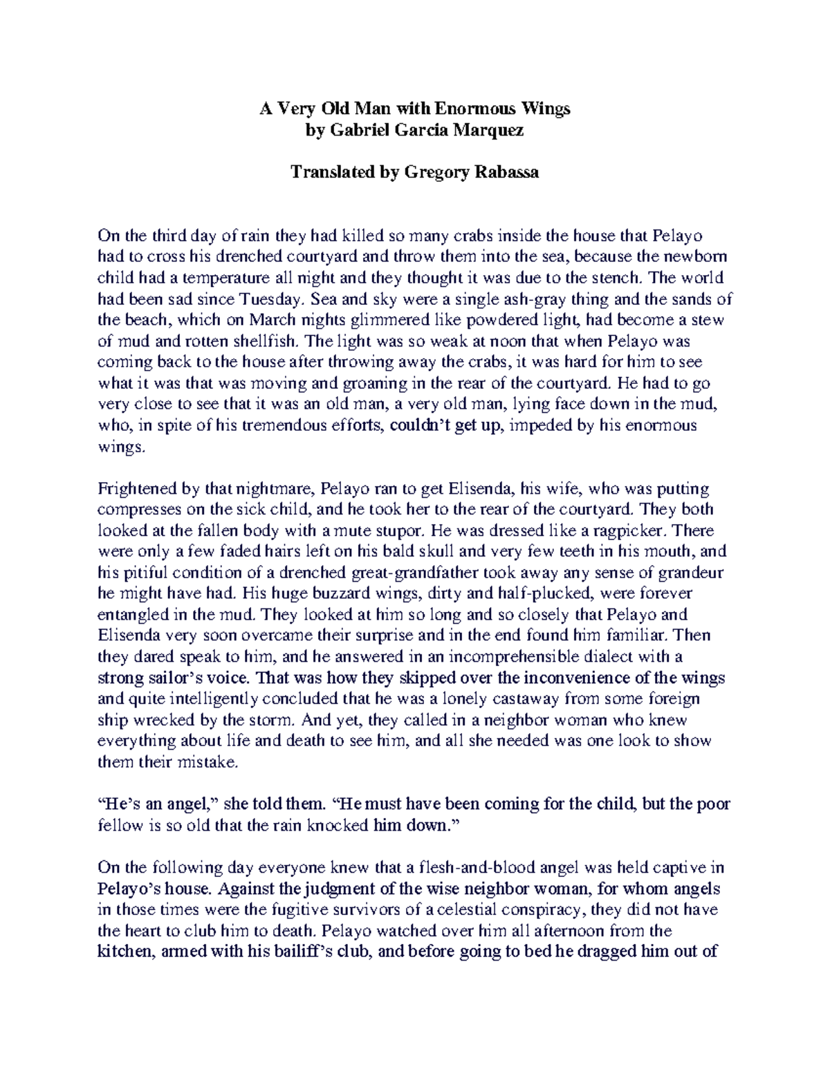 A Very Old Man with Enormous Wings-2 - The world had been sad since ...