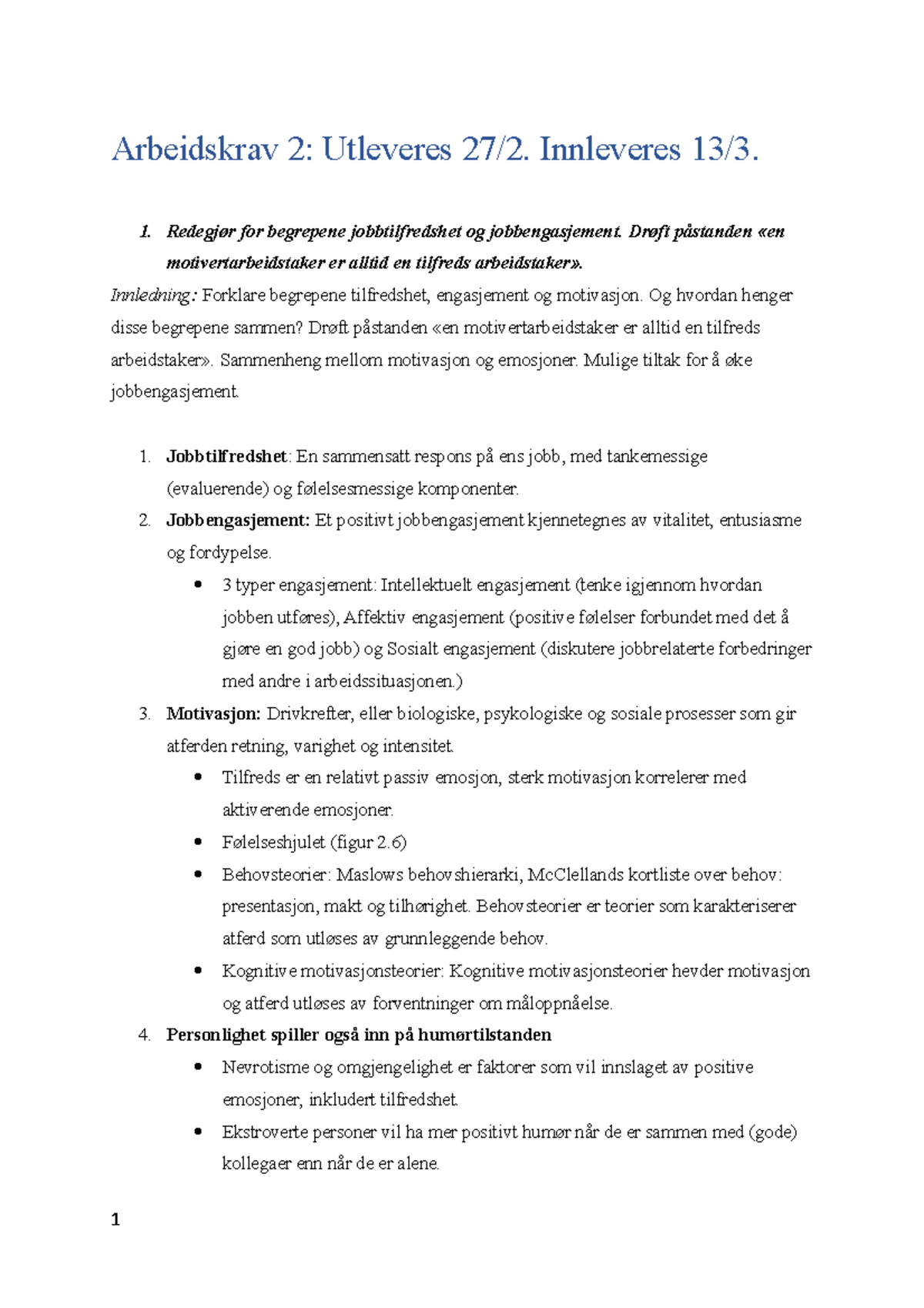 Arbeidskrav 2-organisasjon og ledelse - Arbeidskrav 2: Utleveres 27/2. Innleveres 13/3. 1 ...