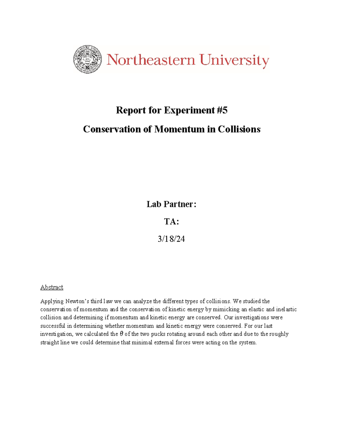 Lab Report #5 Conservation - Report for Experiment Conservation of Momentum in Collisions Lab ...