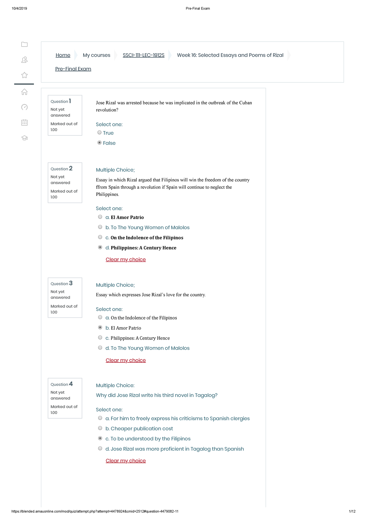 Pre Final Exam Rizal - For educational purpose - Home My courses SSCI-111-LEC-1912S Week 16 ...