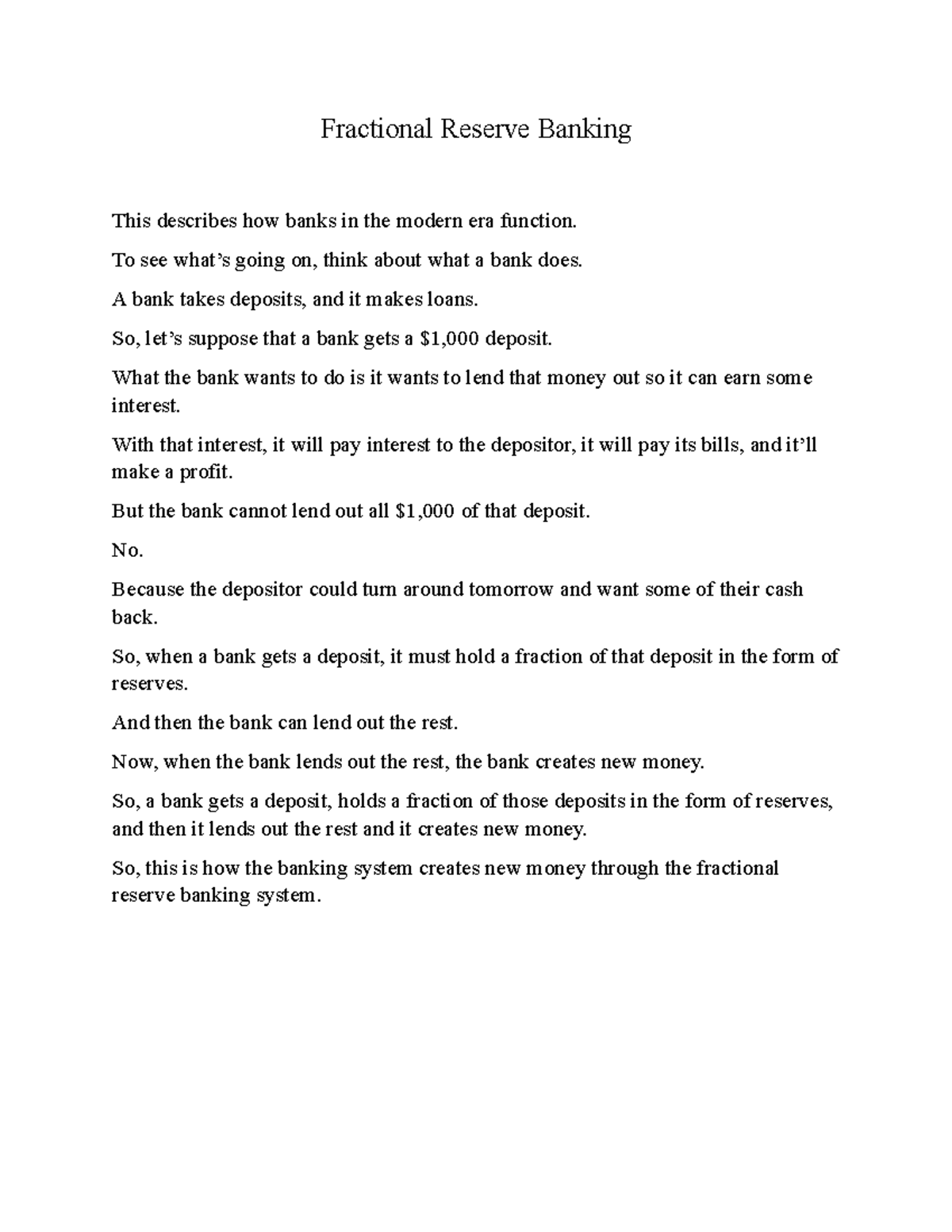 Fractional Reserve Banking - To see what’s going on, think about what a ...