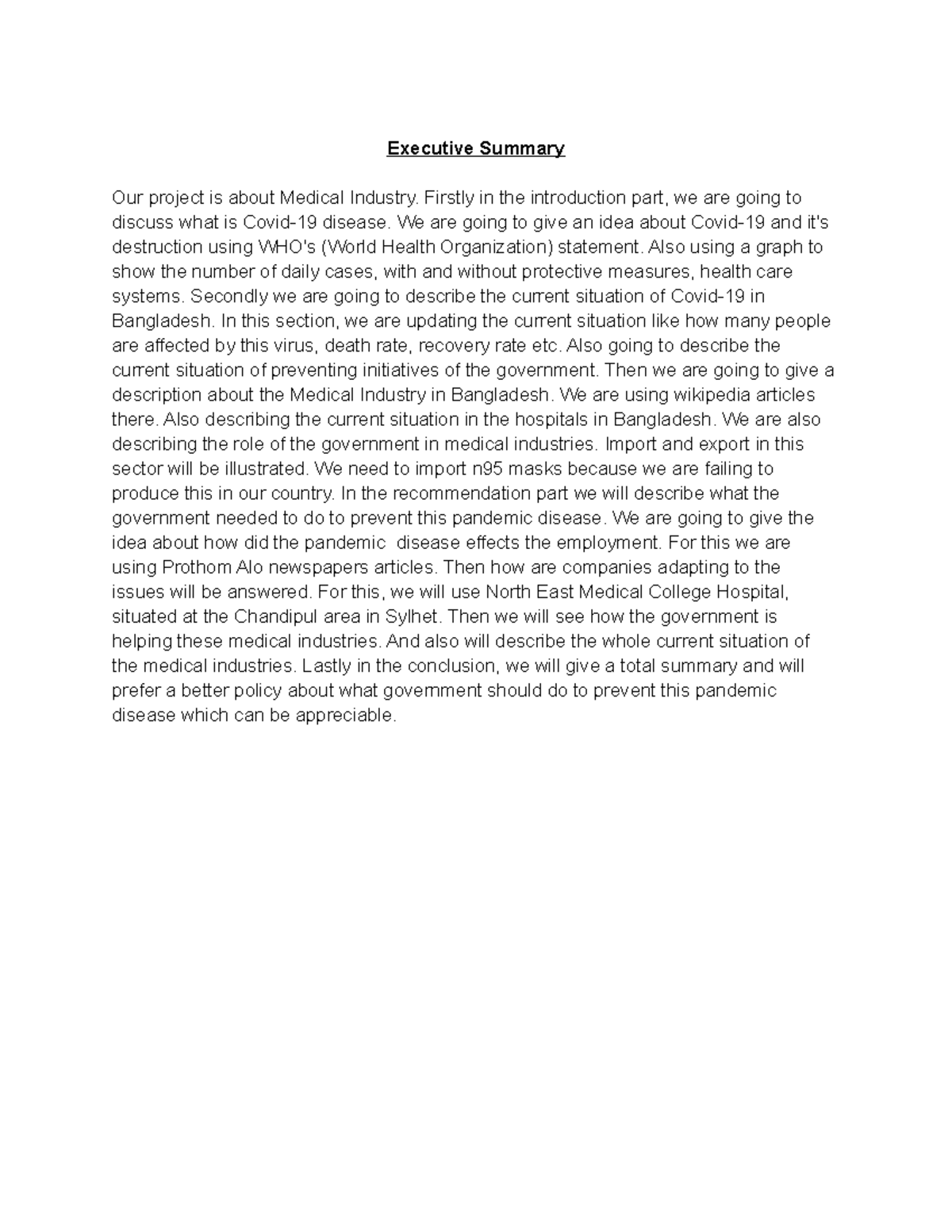 T - abcd - Executive Summary Our project is about Medical Industry ...