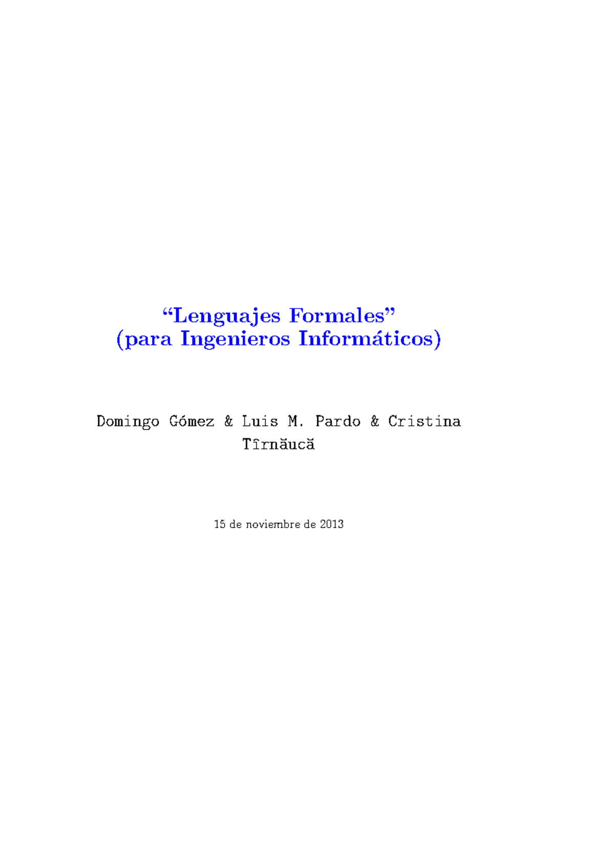 Lenguajes formales - EJERCICIOS Y TEORIA - “Lenguajes Formales” (para ...