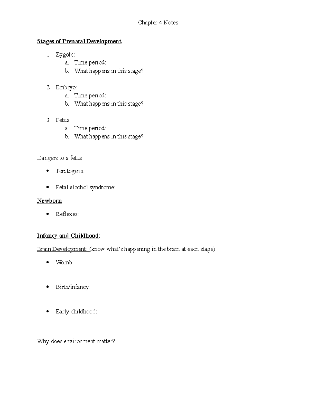 Chapter 4 Student Notes - Stages of Prenatal Development 1. Zygote: a ...