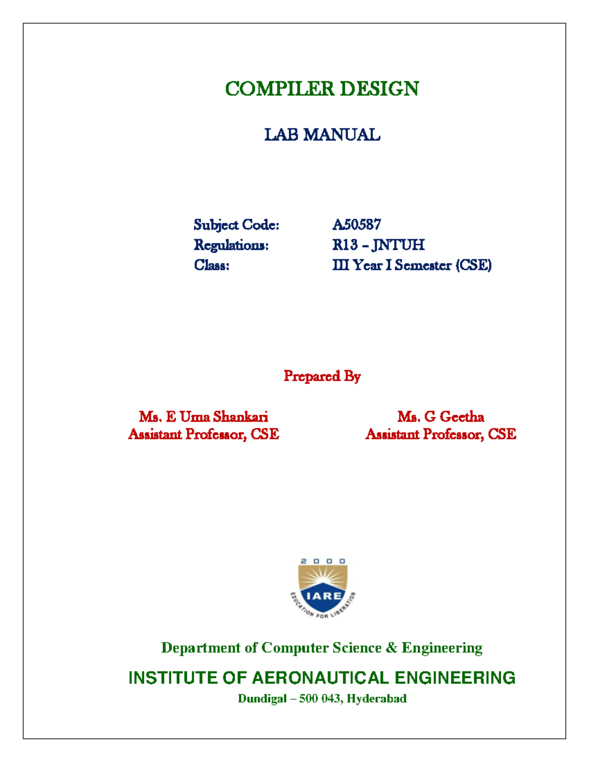 CD Lab Manual - COMPILER DESIGN LAB MANUAL Subject Code: A 50587 Regulations: R 13 – JNTUH Class ...