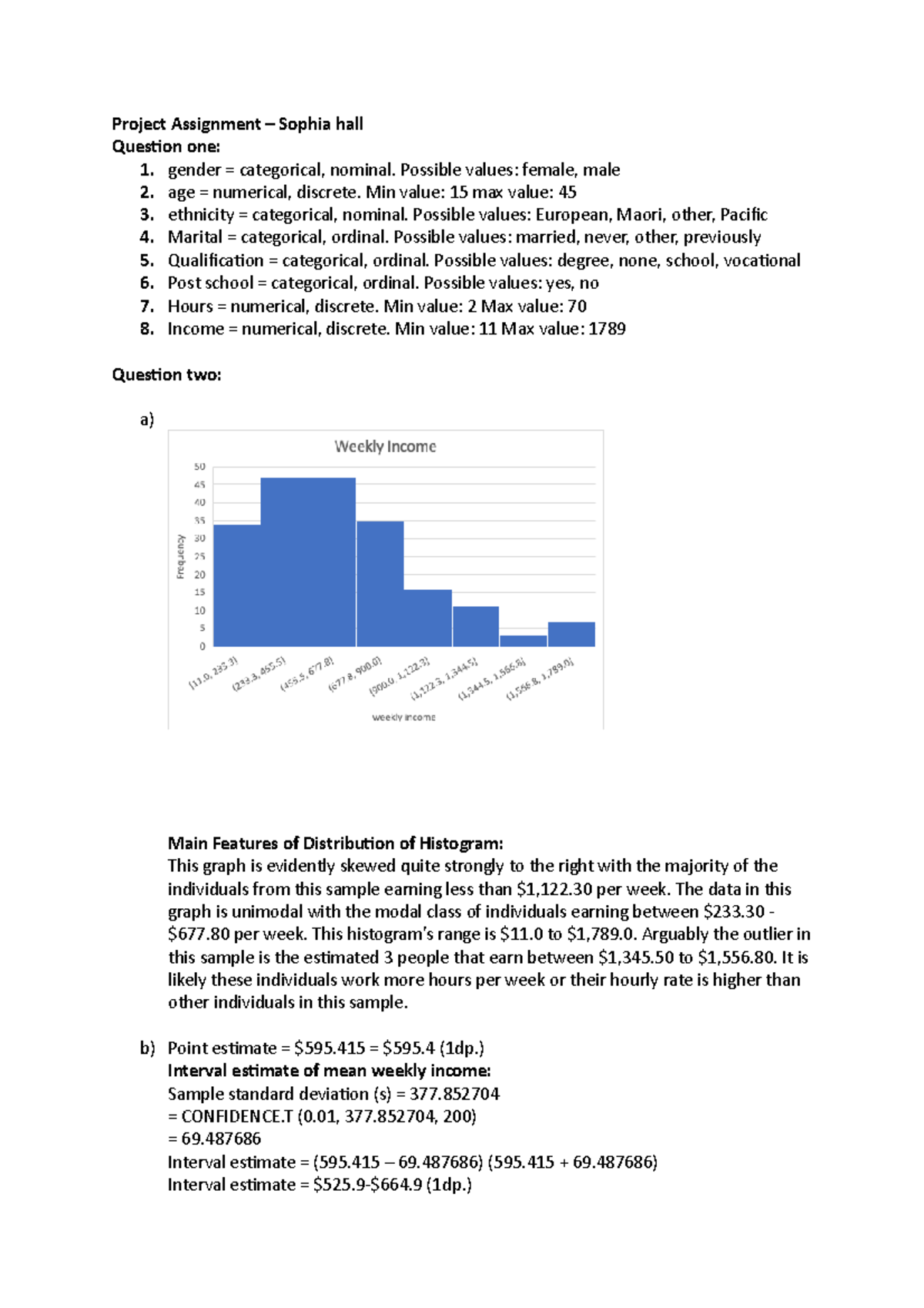 Project Assign STAT193 - Project Assignment – Sophia hall Question one: 1. gender = categorical ...
