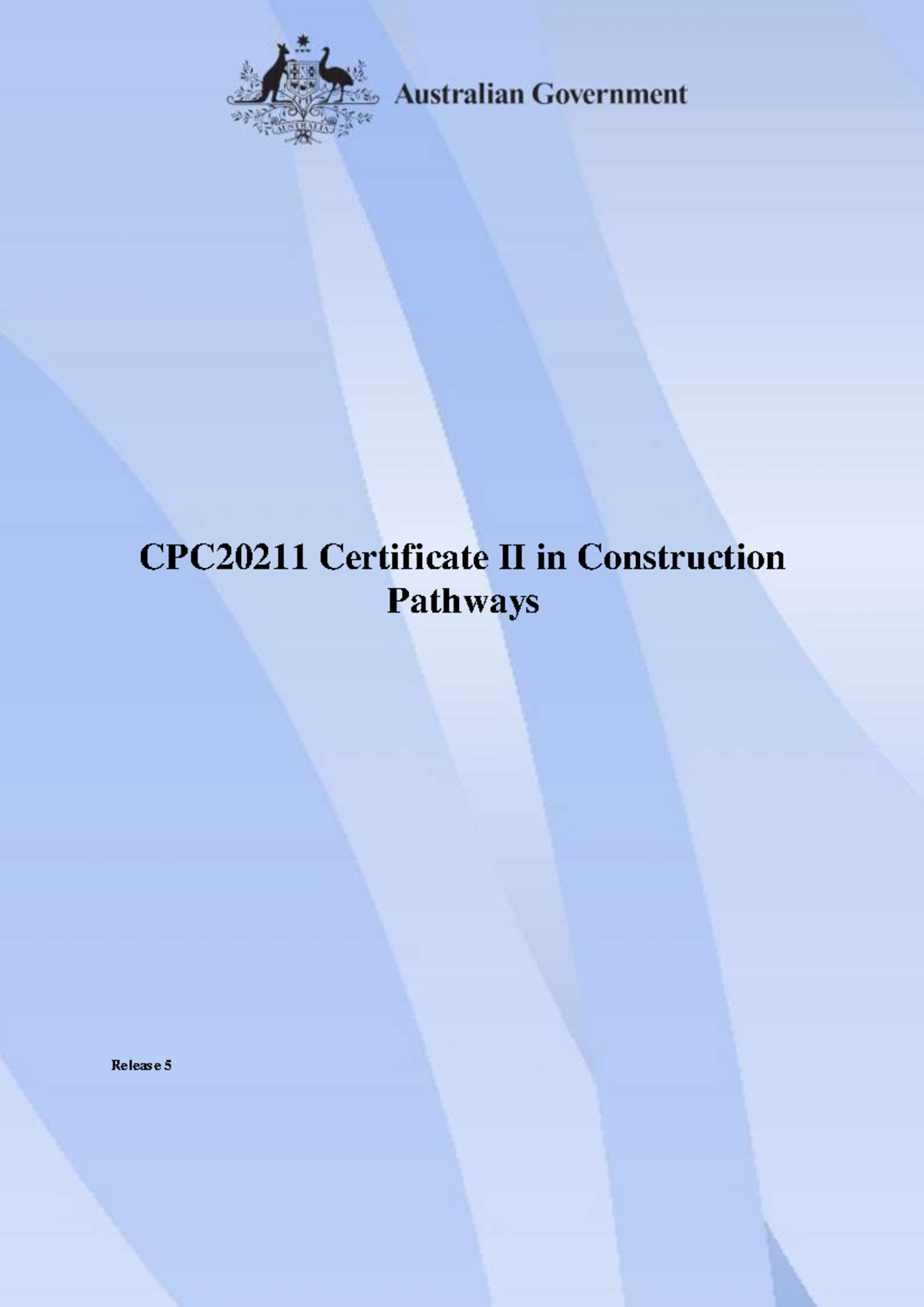 CPC20211 Certificate II in Construction - 5 This version released with ...