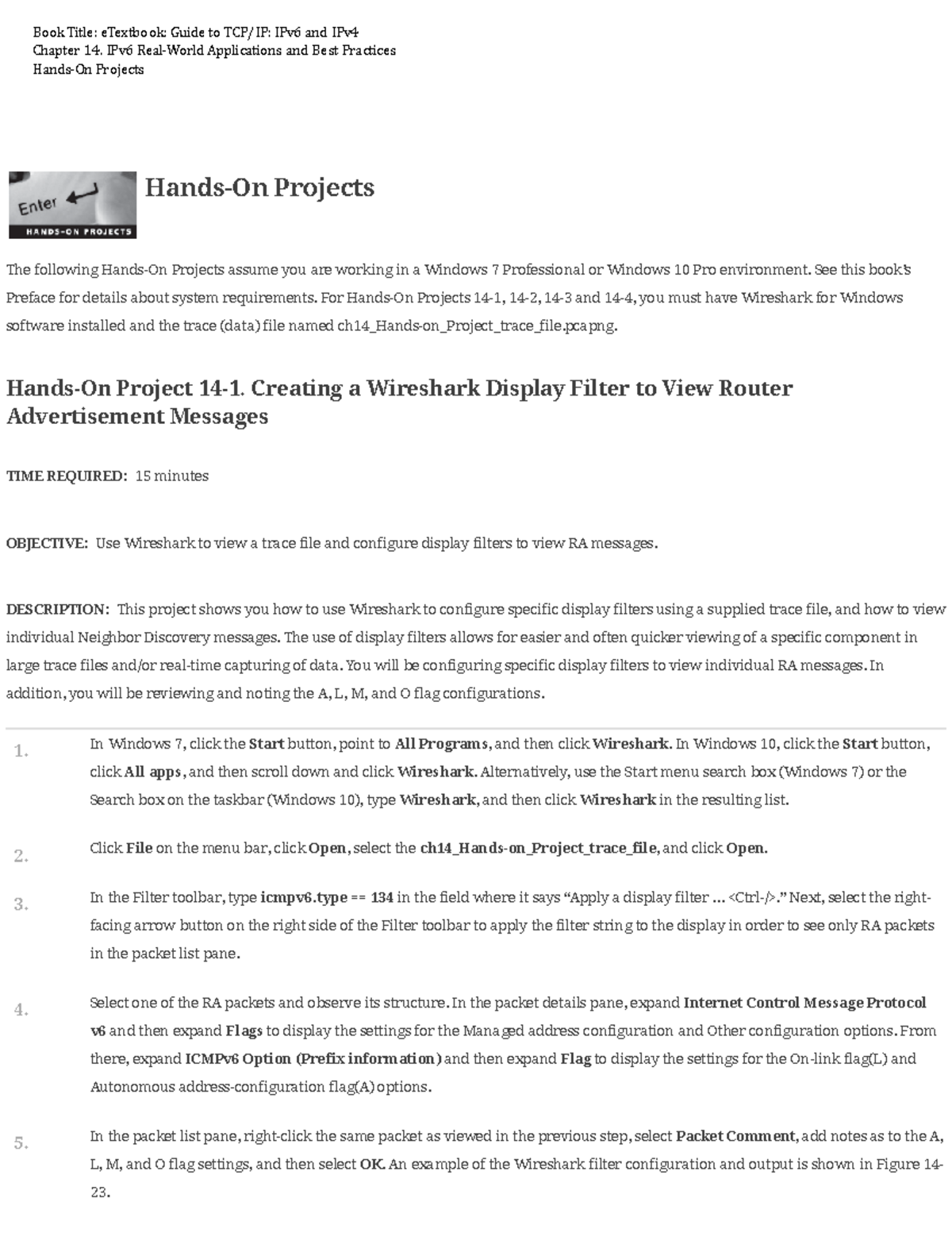 Hands On 14 - Hands-On Projects The following Hands-On Projects assume ...