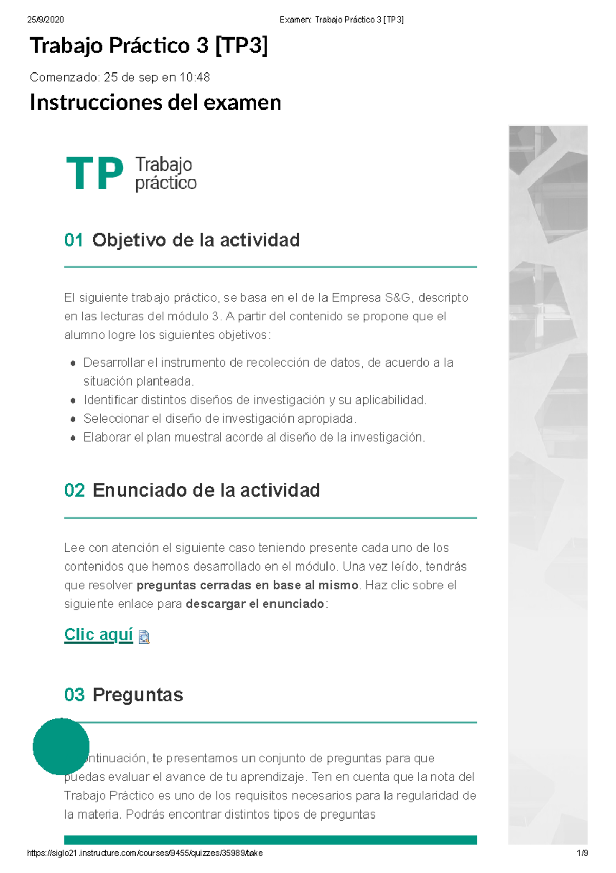 Examen Trabajo Práctico 3 - 80% - Trabajo Prácco 3 [TP3] Comenzado: 25 de sep en 10 ...