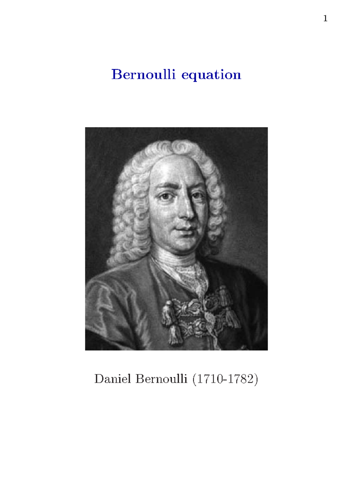 Publication 12 10196 1691 - Bernoulli equation Daniel Bernoulli (1710 ...