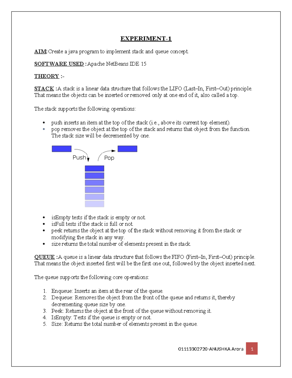 JAVA LAB FILE - Practical - EXPERIMENT- AIM:Create a java program to implement stack and queue ...
