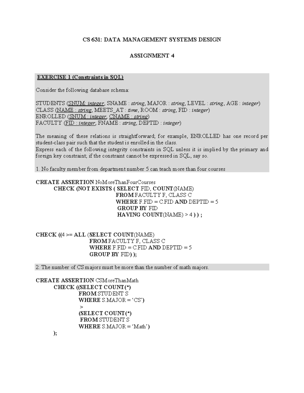 Assignment 4-Solutions - CS 631: DATA MANAGEMENT SYSTEMS DESIGN ASSIGNMENT 4 EXERCISE 1 ...