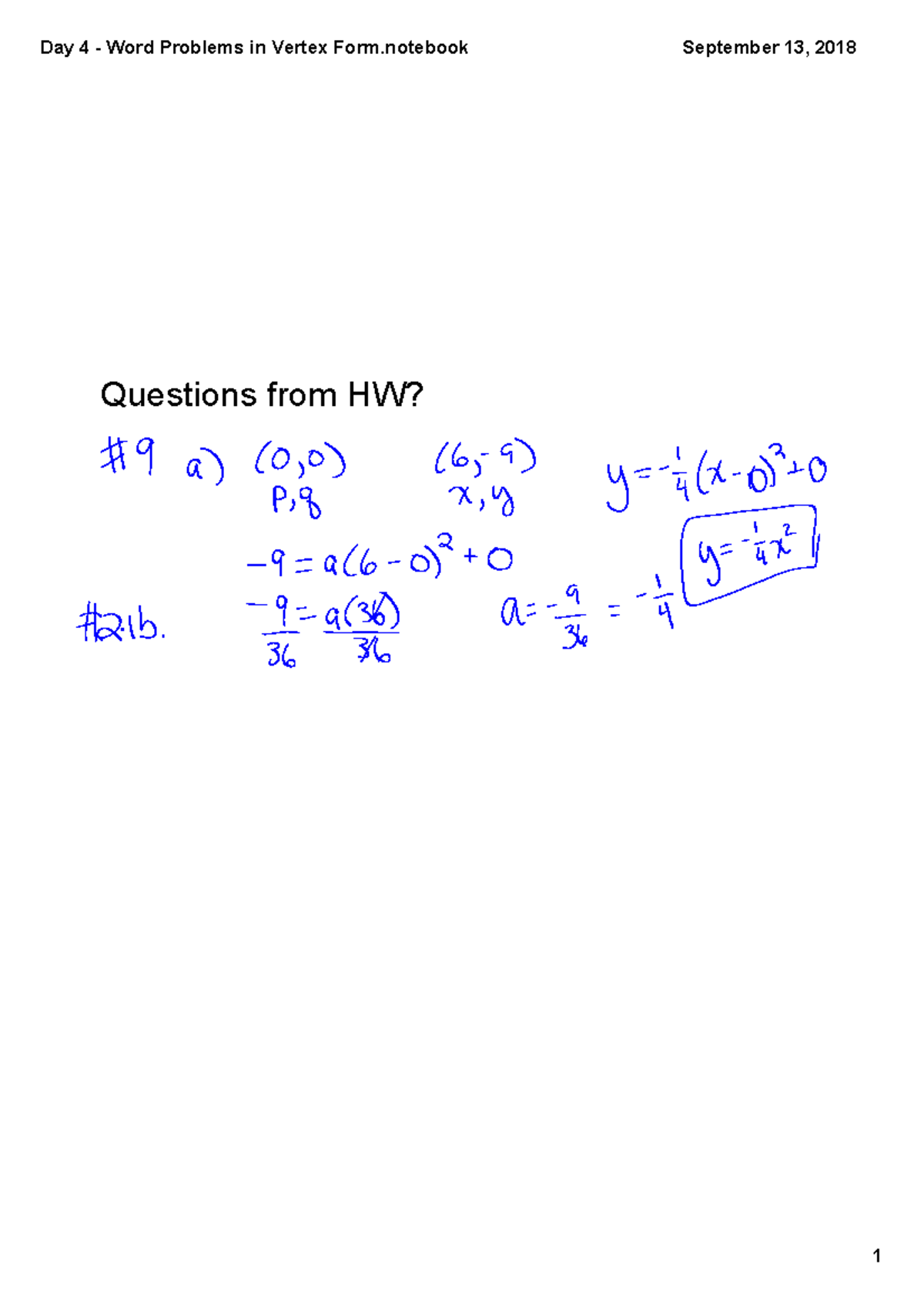 Day 4 - word problems in vertex form - Questions from HW? Word Problems in Vertex Form Examples ...