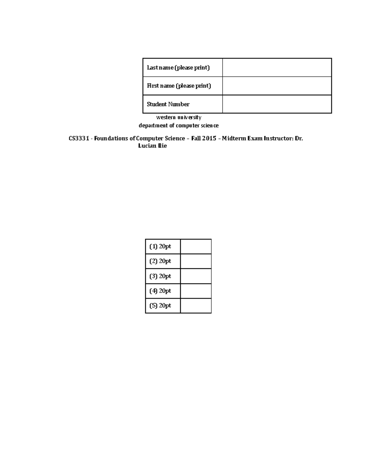 Midterm sample V 2 - Last name (please print) First name (please print) Student Number western ...