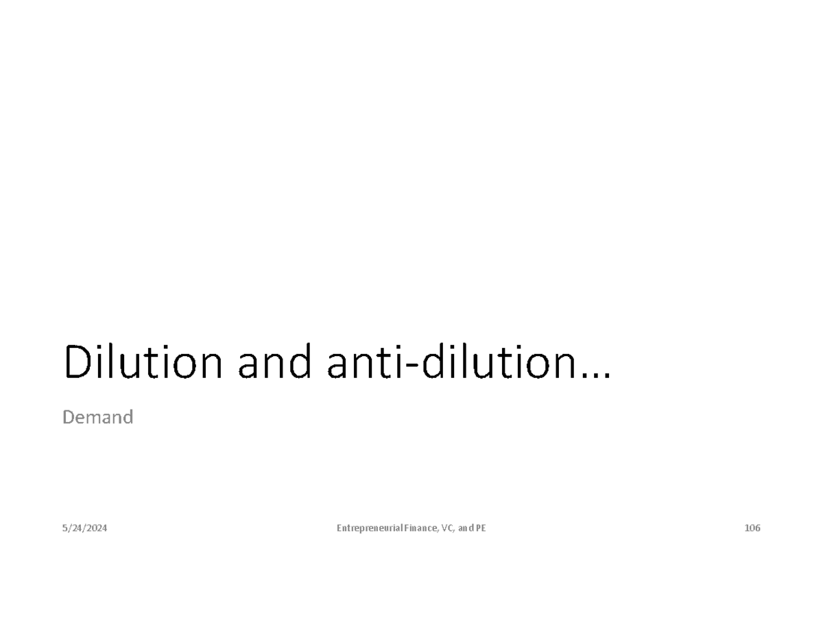 Lecture 4 slides - Dilution and anti-dilution... Demand Dilution and ...