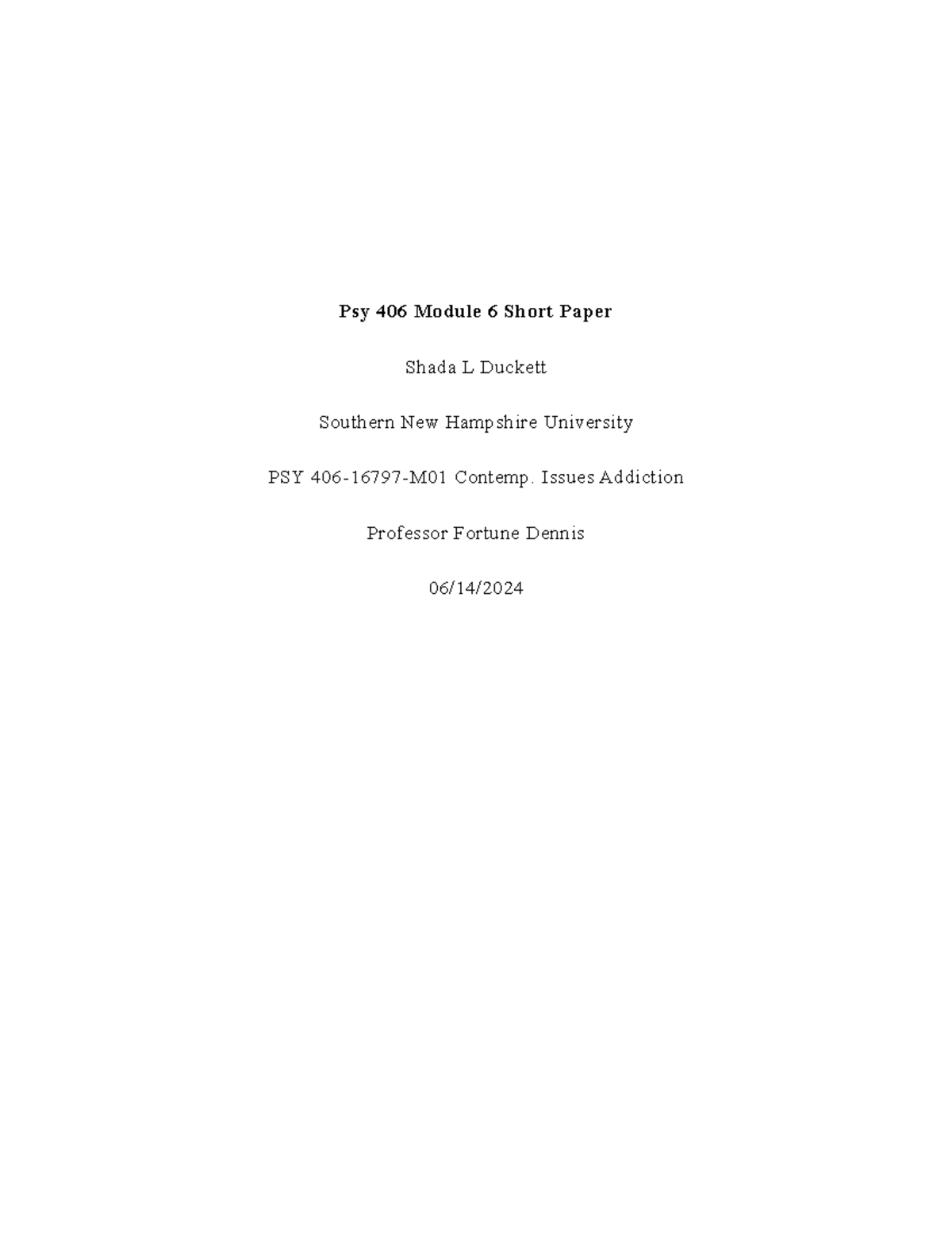 Psy 406 Module 6 Short Paper - Psy 406 Module 6 Short Paper Shada L ...