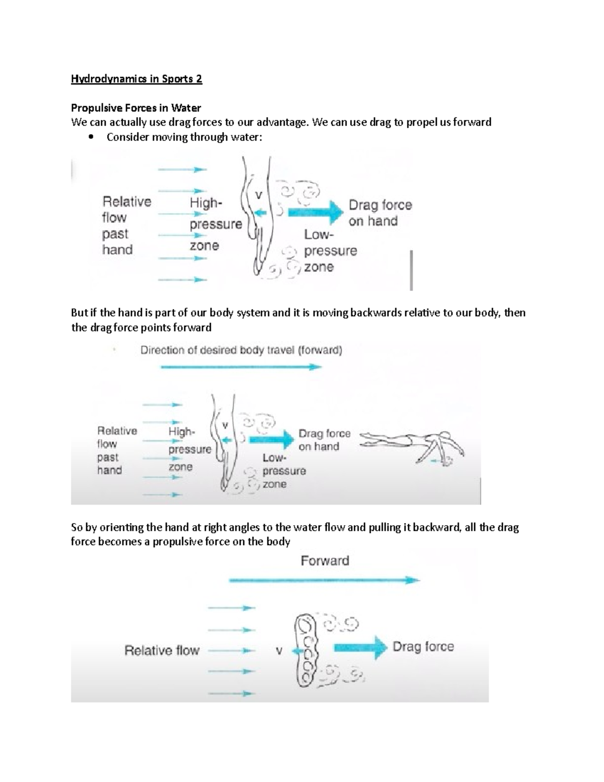 Hydrodynamics in Sports 2 - We can use drag to propel us forward ...