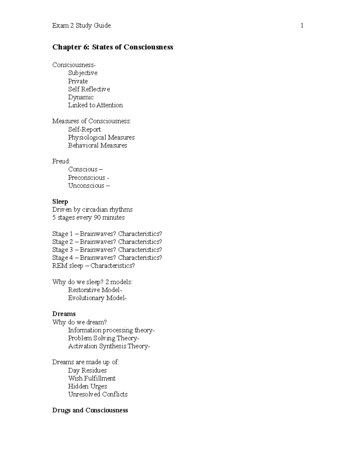 Exam 2 Study Guide - Notes for Sleep, Drugs, Memory - Chapter 6: States ...