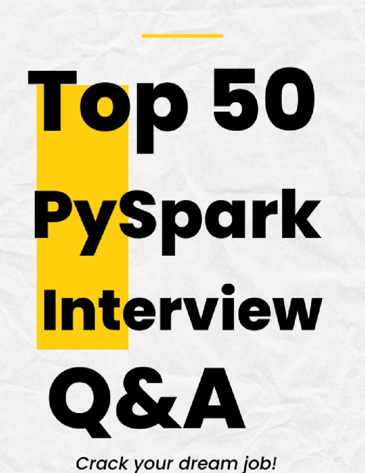 Py Spark Interview Questions - What's the difference between an RDD, a ...