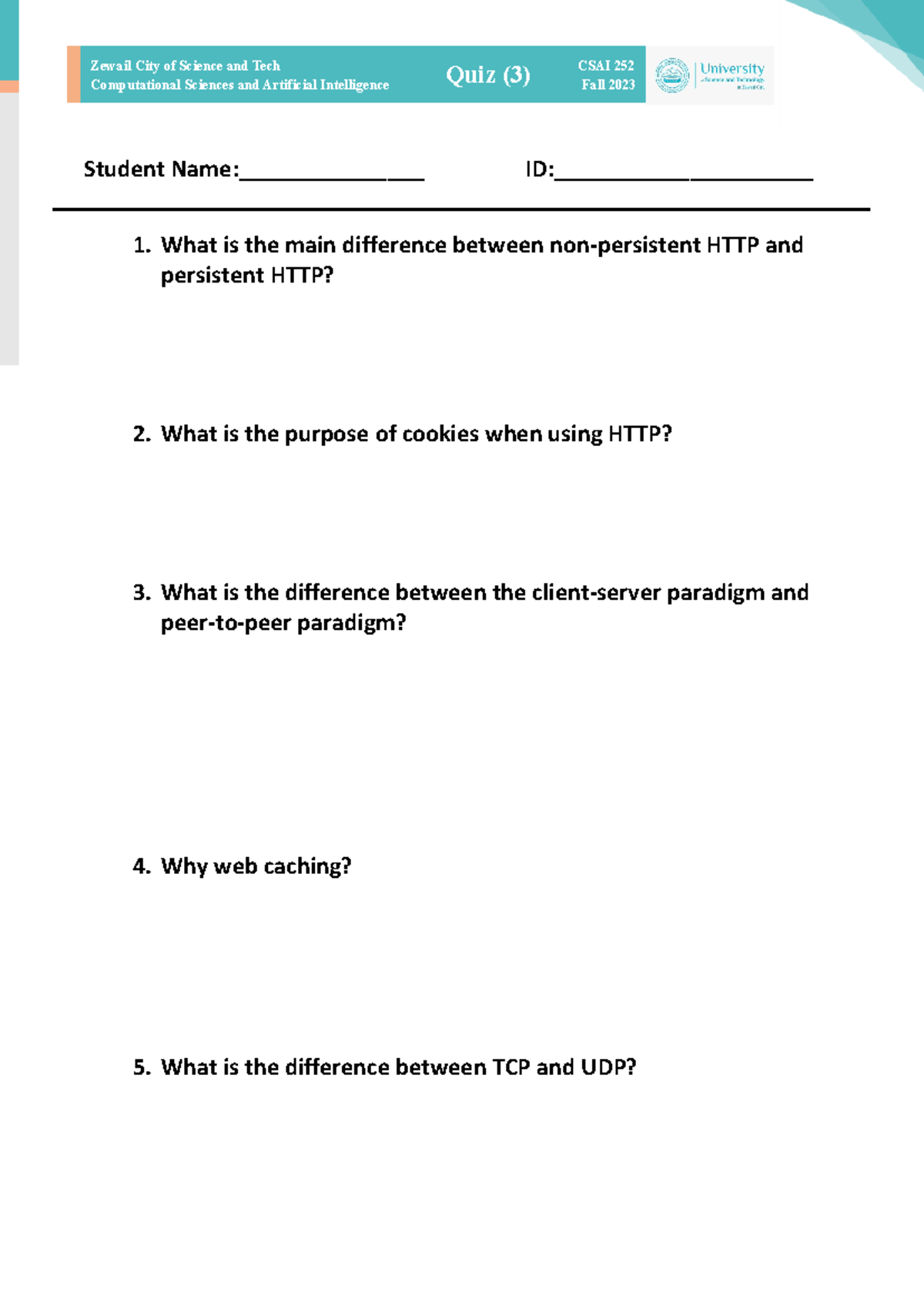 Quiz 3 (lecture 3, 4) - 04.12.2023 - Computer Networks - Zewail City of ...