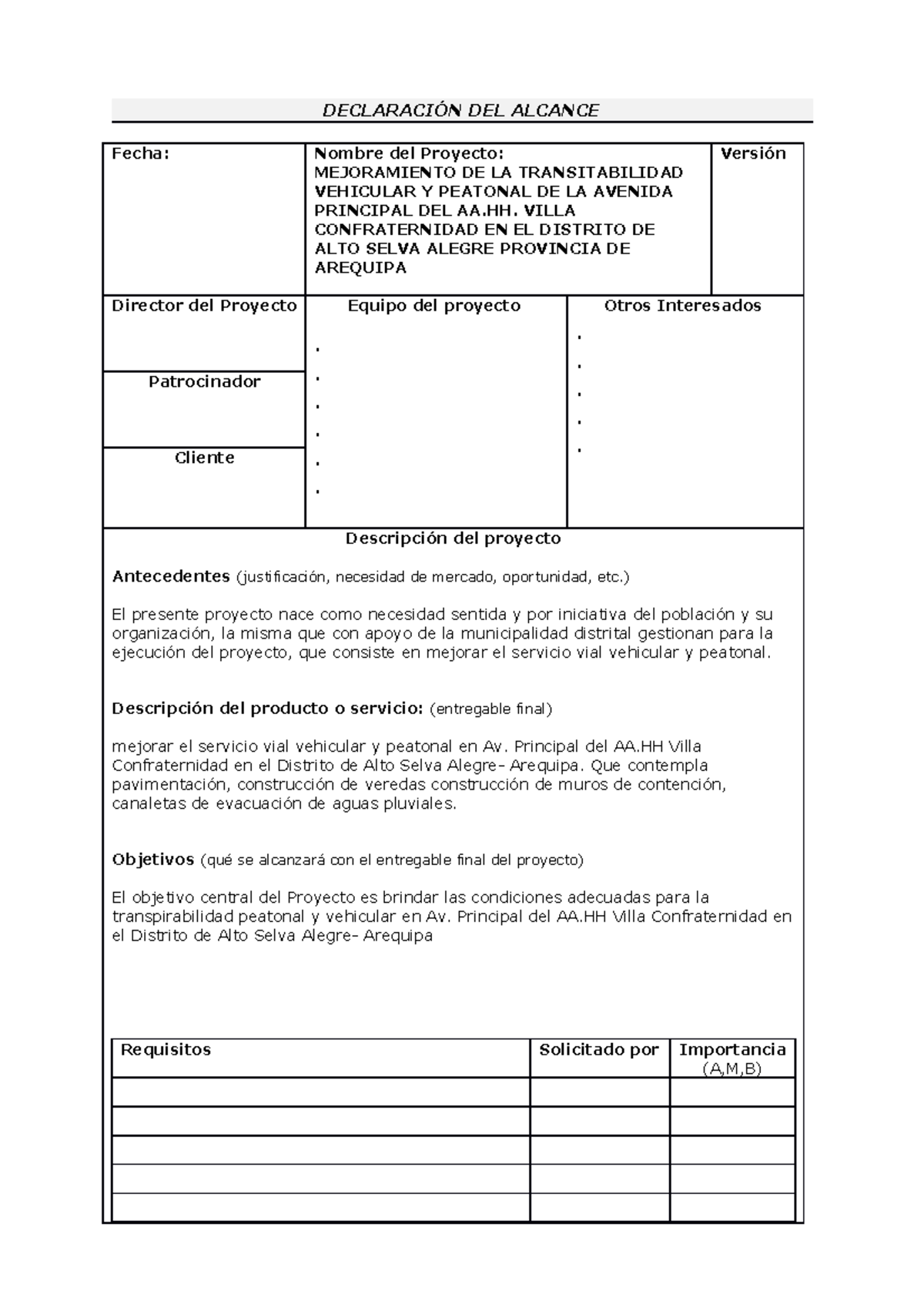 Declaración del Alcance - DECLARACIÓN DEL ALCANCE Fecha: Nombre del ...