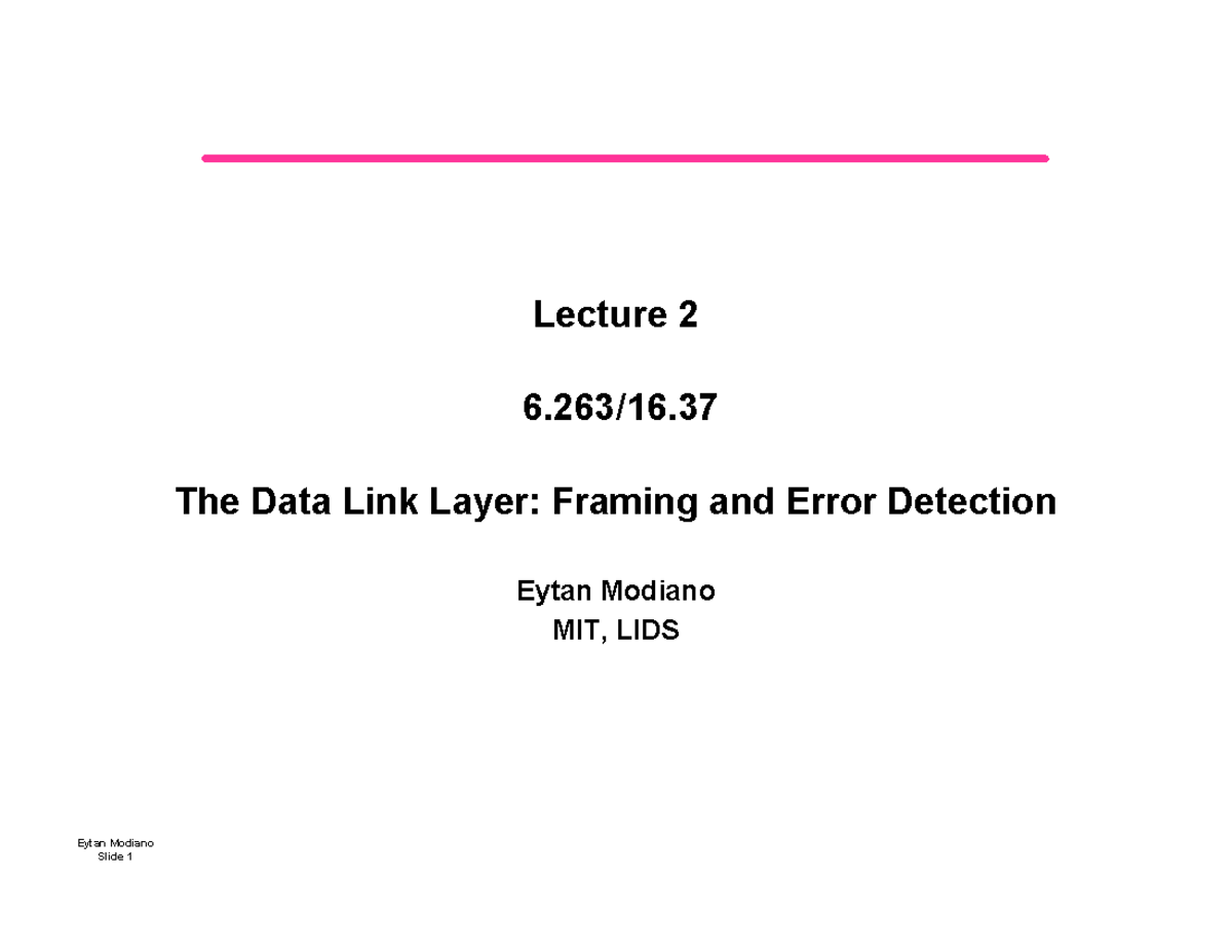 Data link layer frame - Lecture notes OSI MODEL - Lecture 2 6.263/16 ...