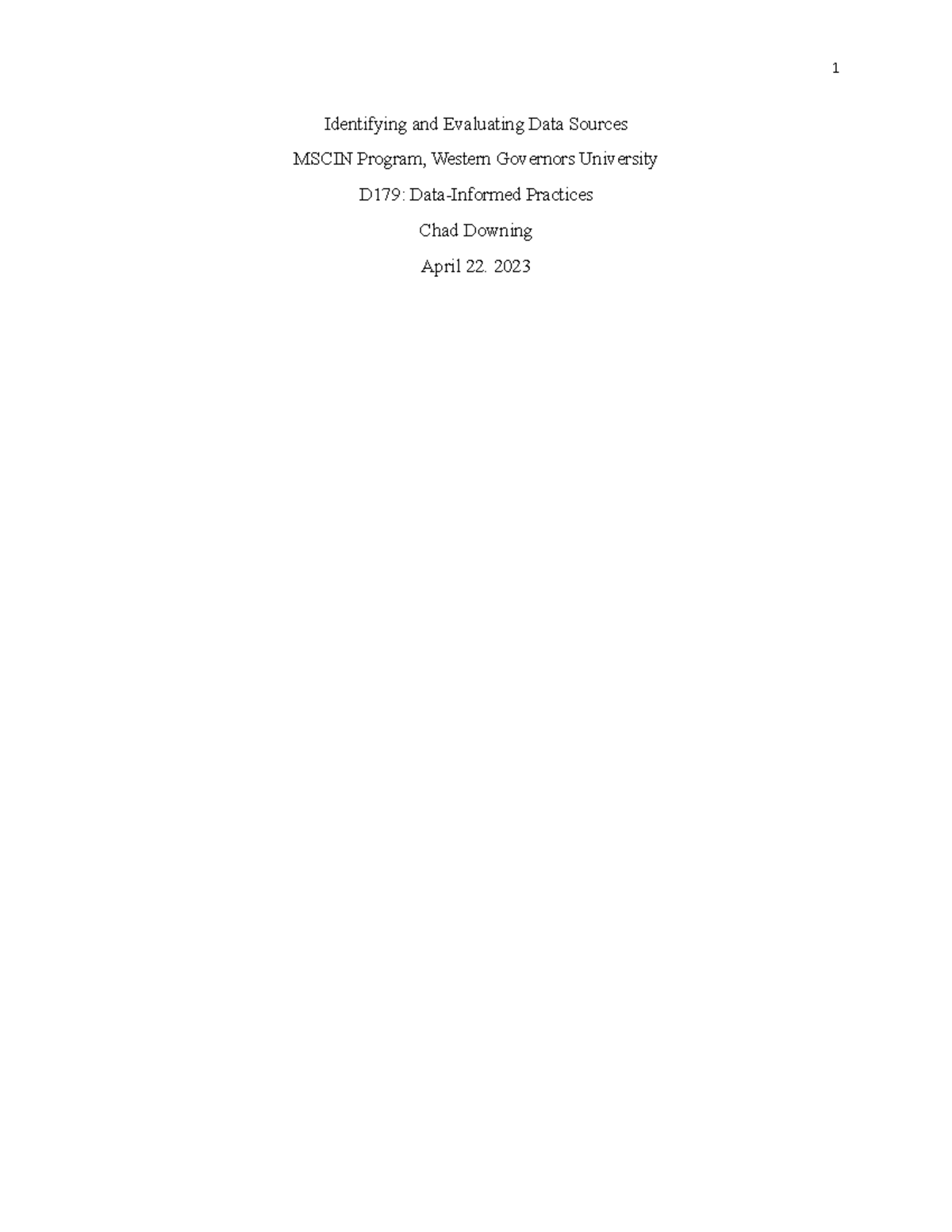 D179 task 1 - passed - Identifying and Evaluating Data Sources MSCIN Program, Western Governors ...