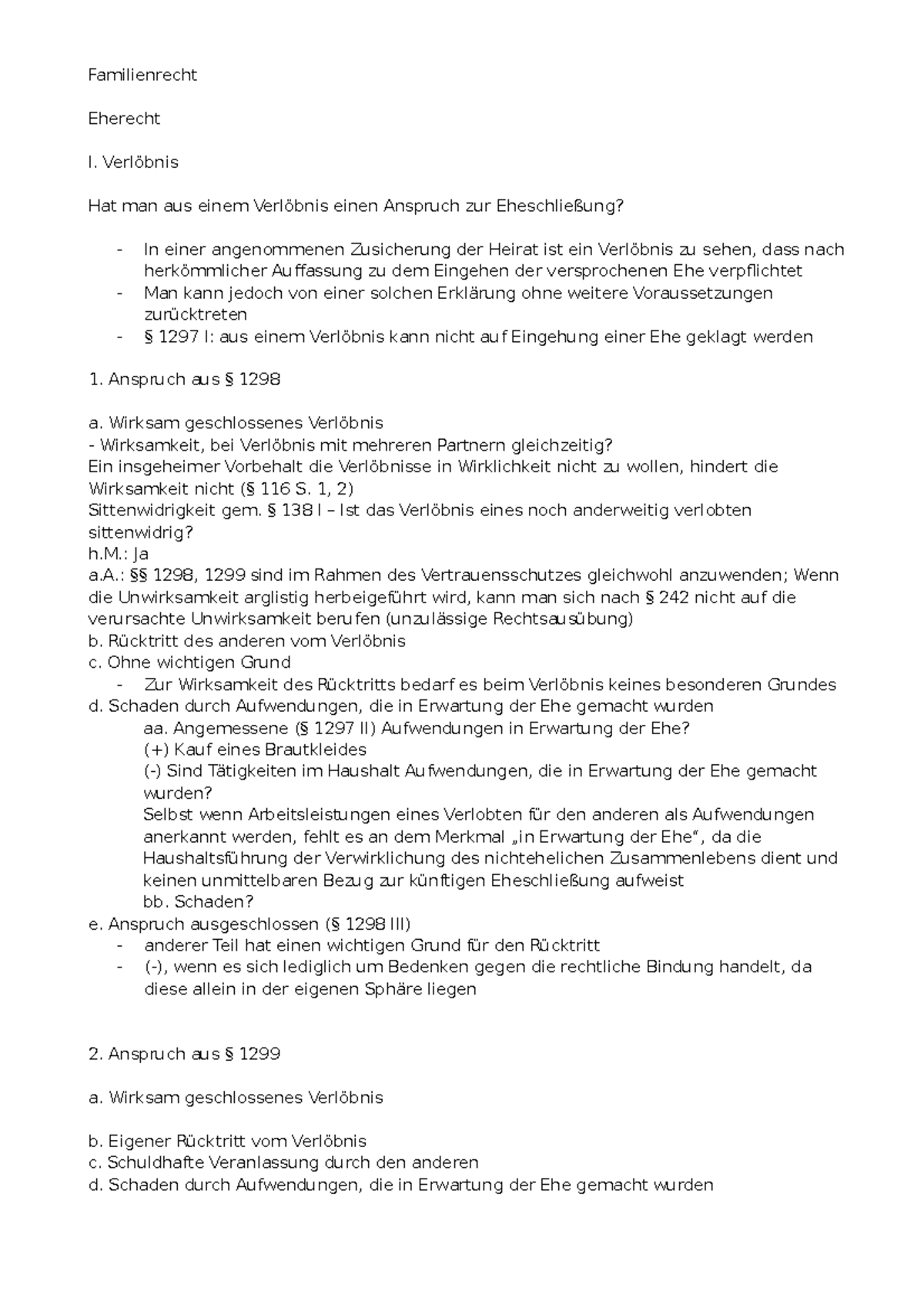 Familienrecht - Familienrecht Eherecht I. Verlöbnis Hat man aus einem ...