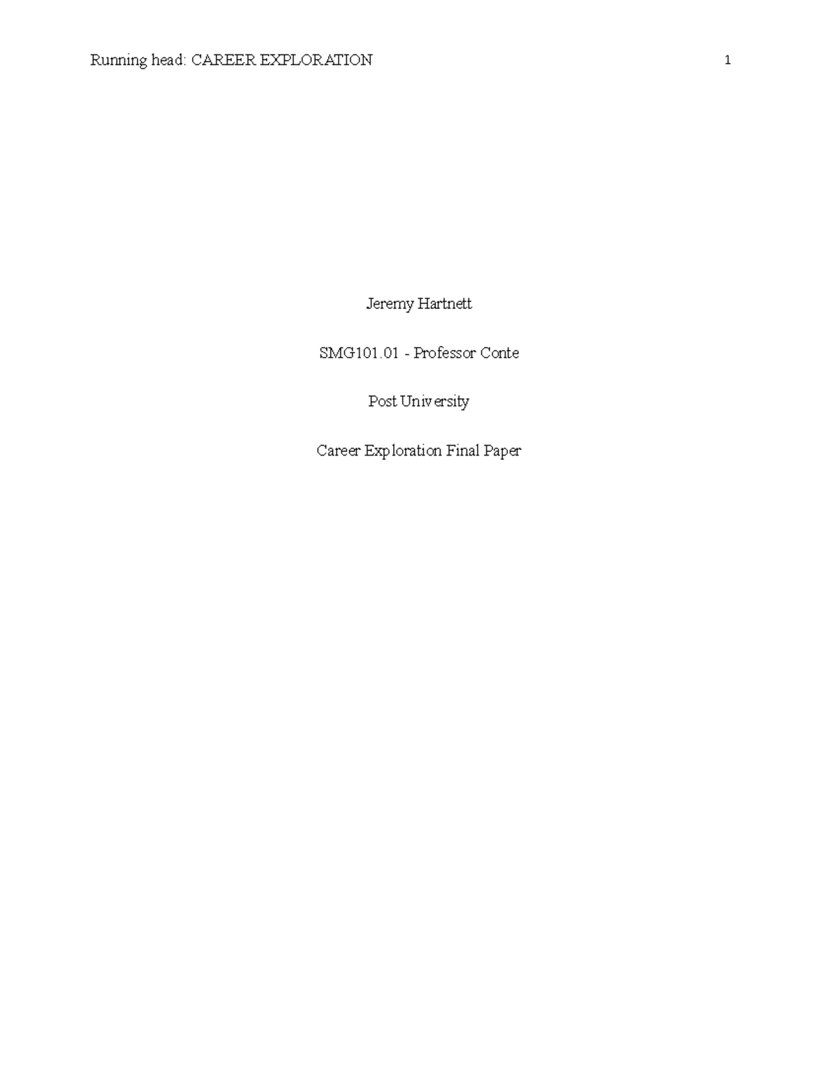 SMG Career Exploration Paper - Running head: CAREER EXPLORATION Jeremy ...