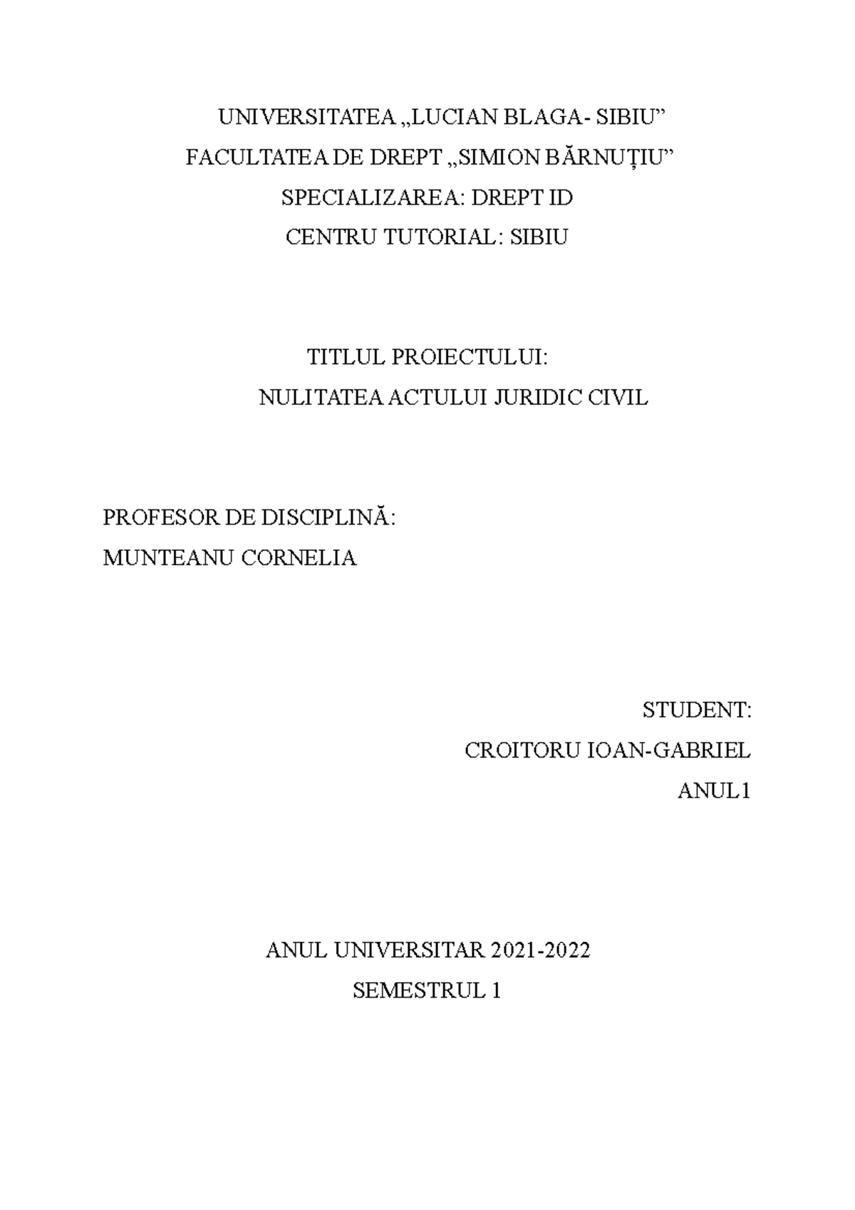 Nulitatea actului juridic - UNIVERSITATEA „LUCIAN BLAGA- SIBIU” FACULTATEA DE DREPT „SIMION ...