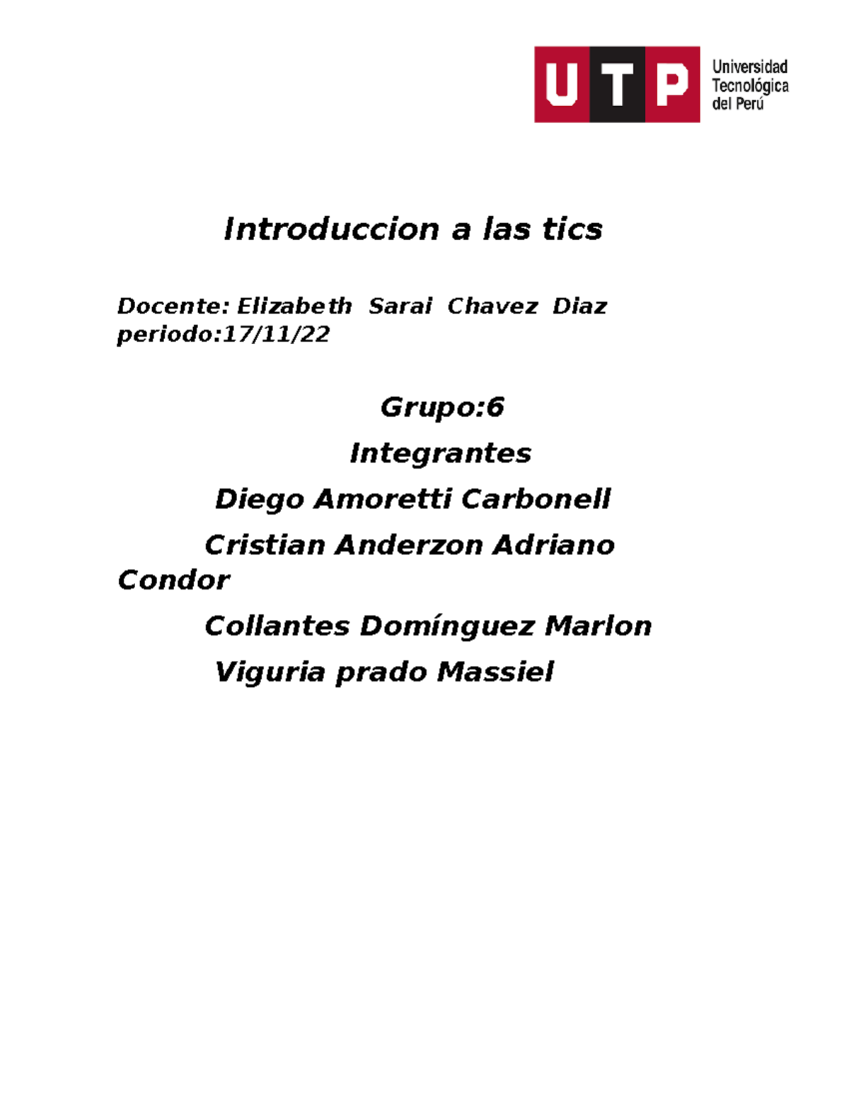 Tics avance de informe final - Introduccion a las tics Docente: Elizabeth Sarai Chavez Diaz ...