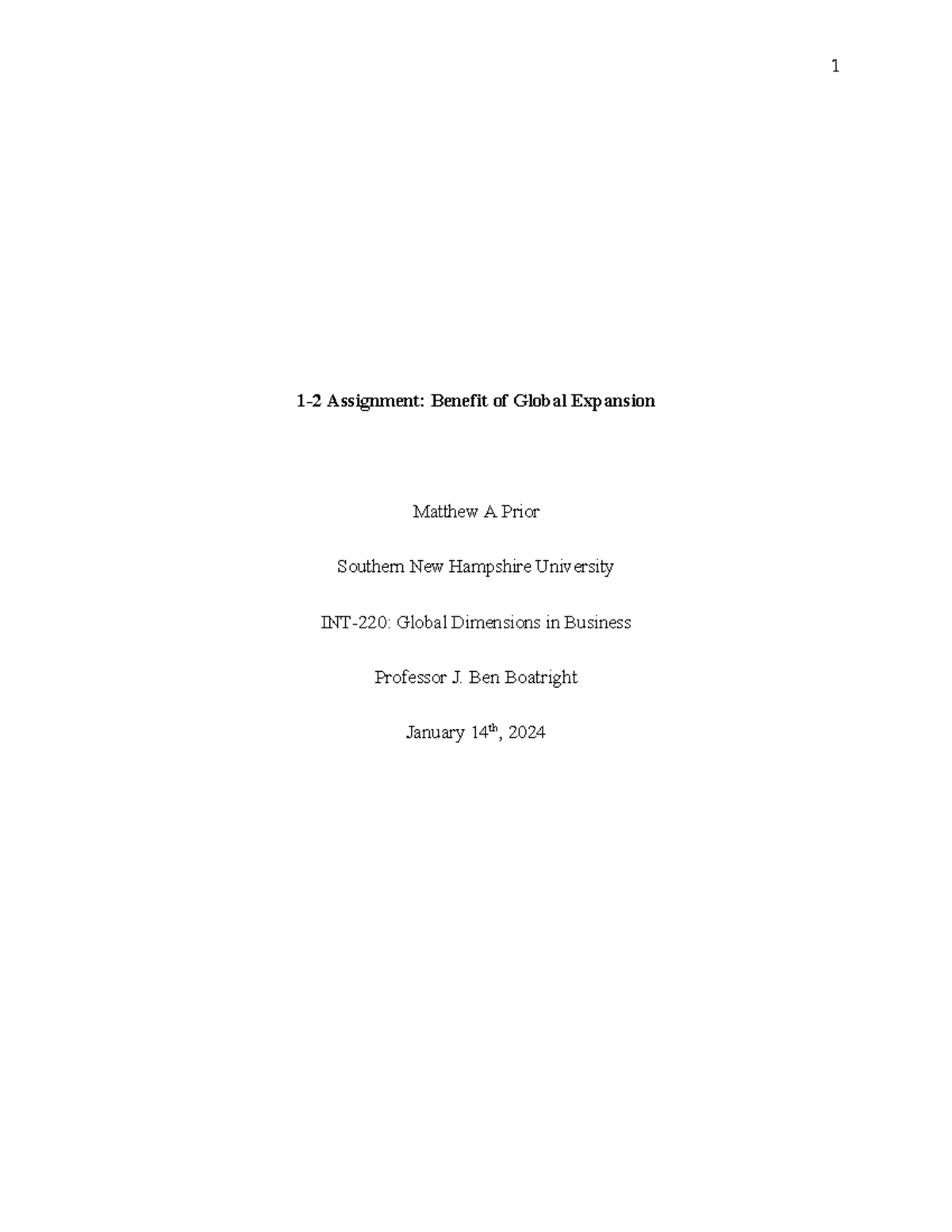 INT-220 Module One Assignment - 1-2 Assignment: Benefit of Global ...