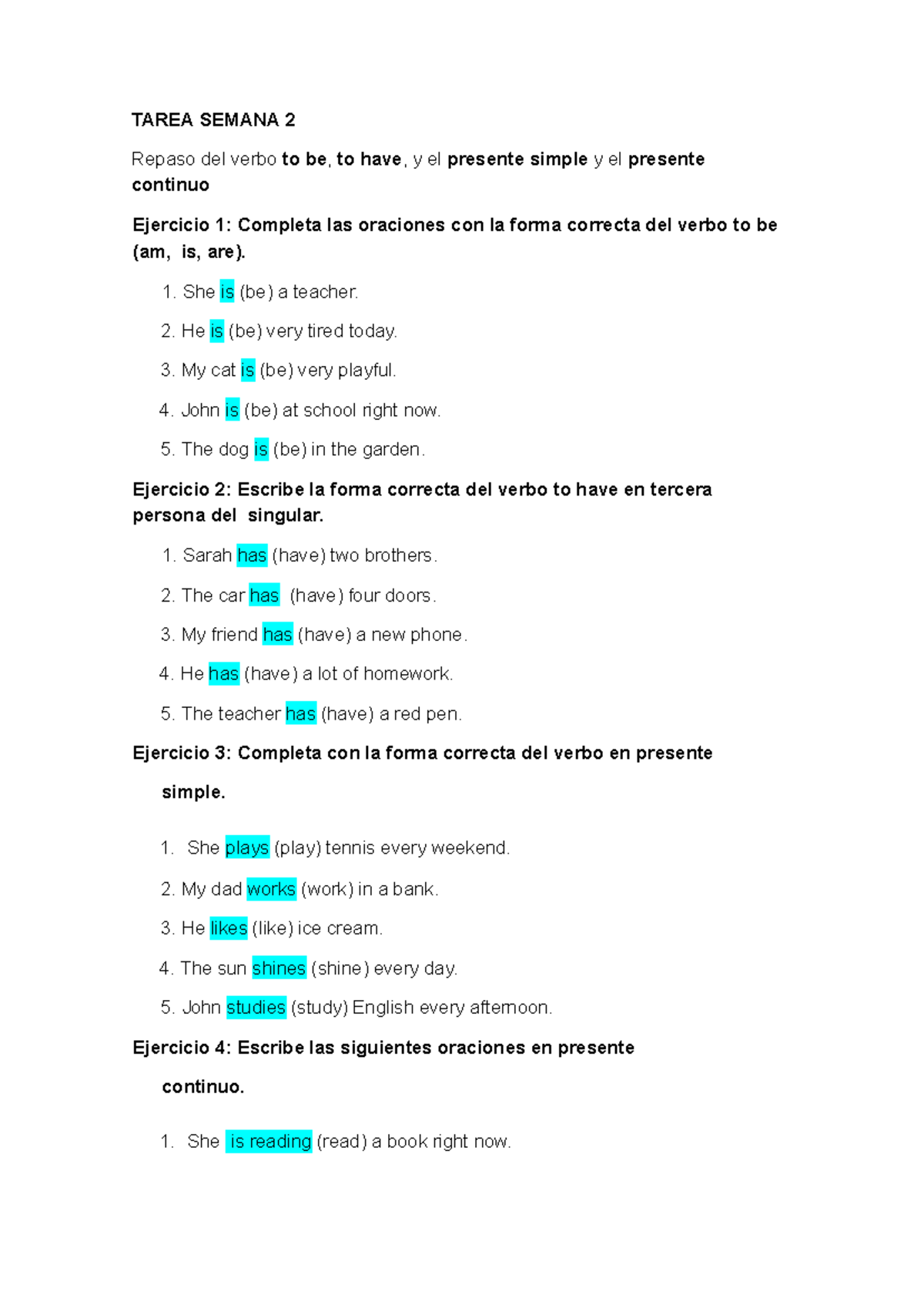 Present - TAREA SEMANA 2 Repaso del verbo to be, to have, y el presente ...
