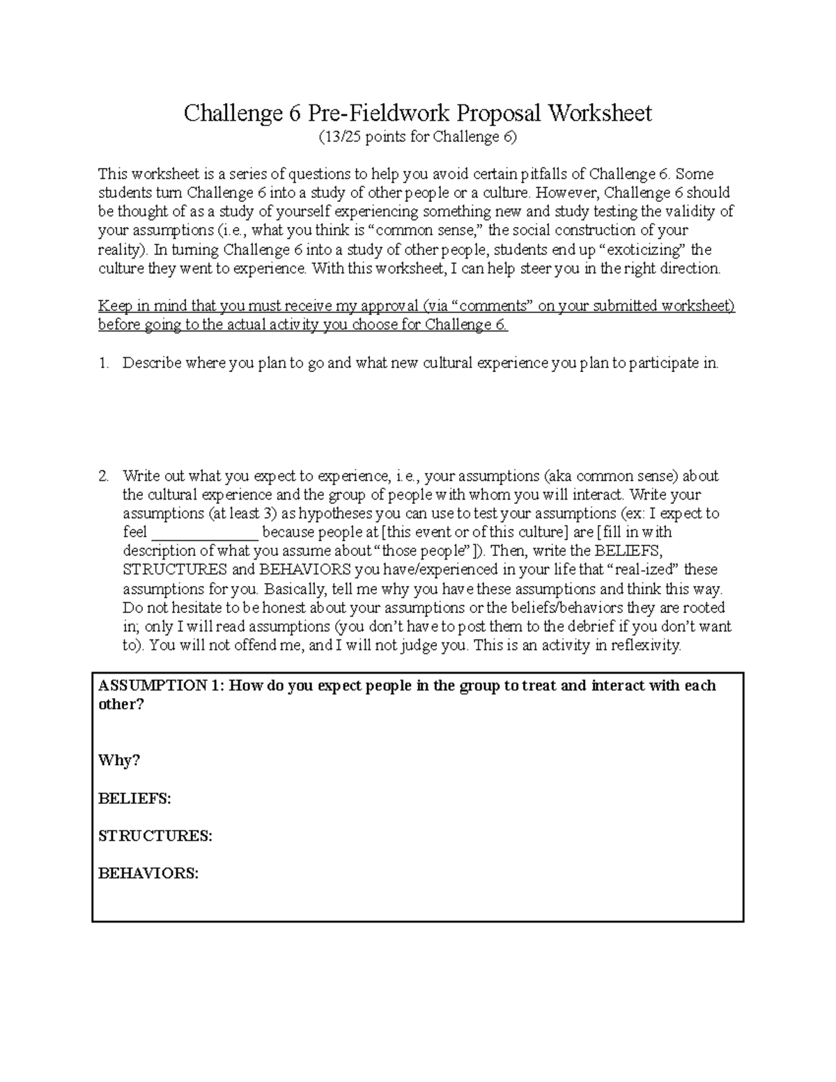 My Challenge 6 (Pre-Fieldwork Proposal) - Some students turn Challenge 6 into a study of other ...