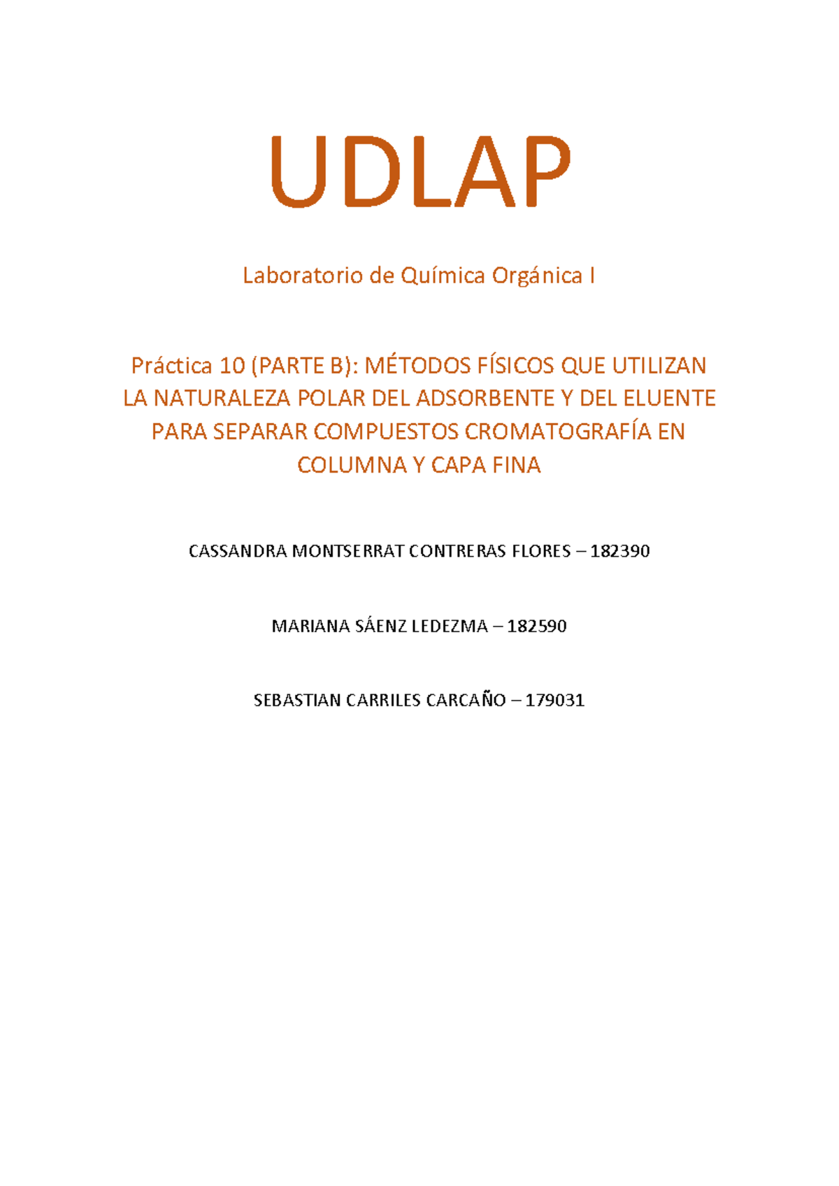 Reporte 10B - UDLAP Laboratorio de Química Orgánica I Práctica 10 ...