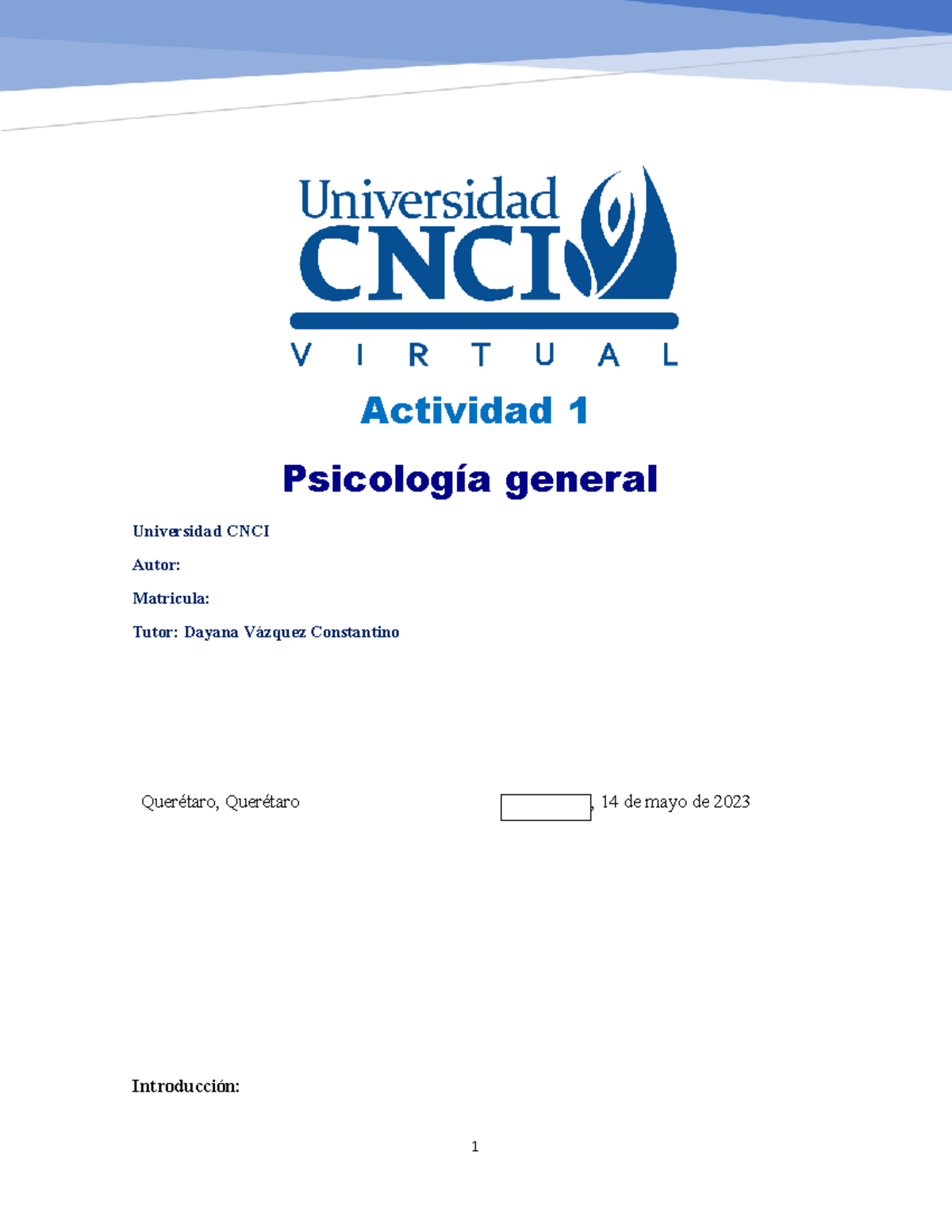 ACT 1 Psicologia General - Actividad 1 Psicología general Universidad ...