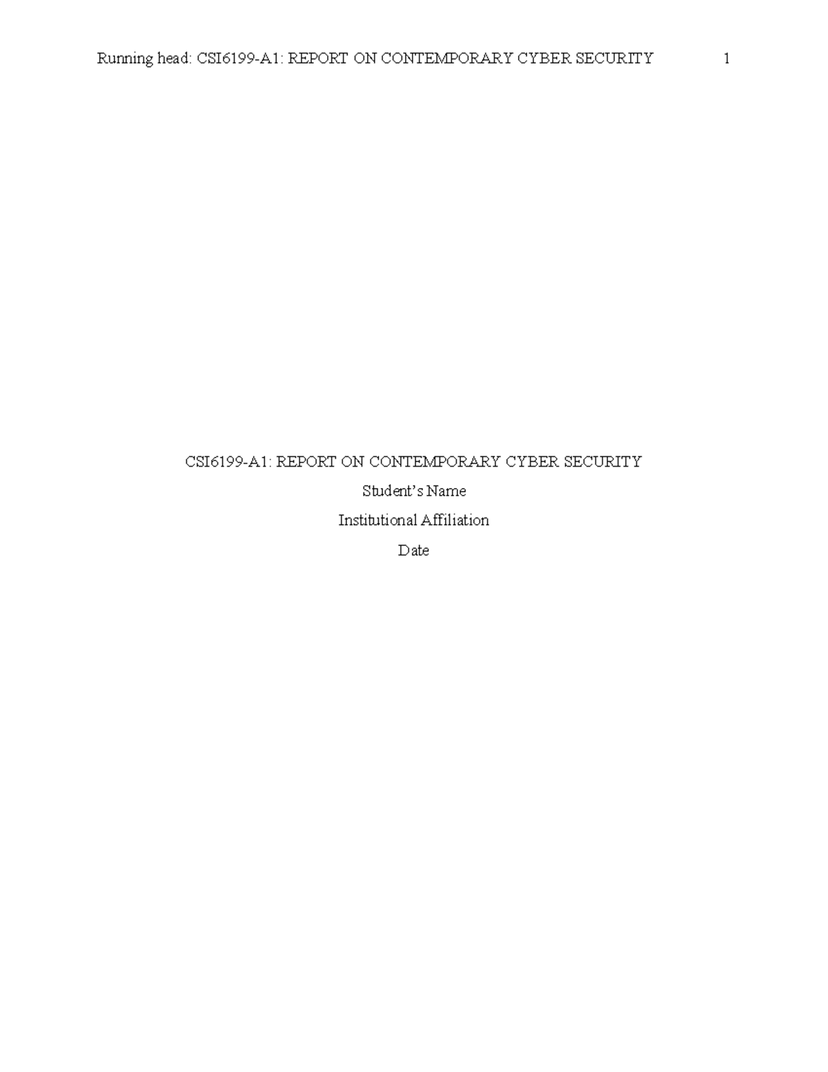 Cyber Security Assigment - Running head: CSI6199-A1: REPORT ON ...