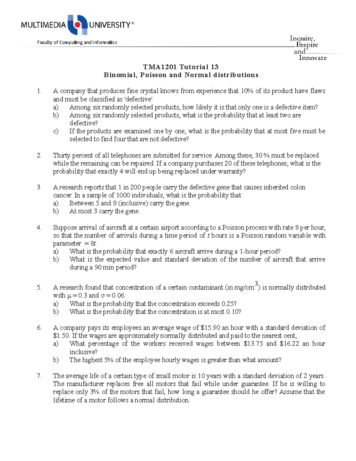 Tutorial 13 Distributions - Faculty of Computing and Informatics TMA1201 Tutorial 13 Binomial ...