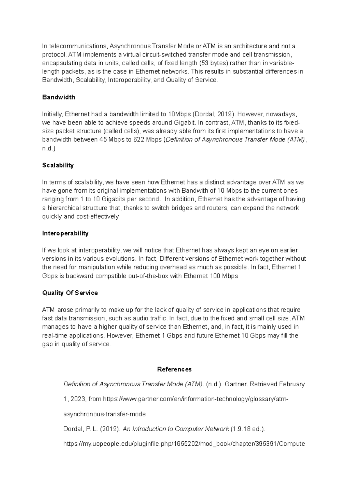 Discussion Assignment Unit 1 CS 2204 - In telecommunications, Asynchronous Transfer Mode or ATM ...