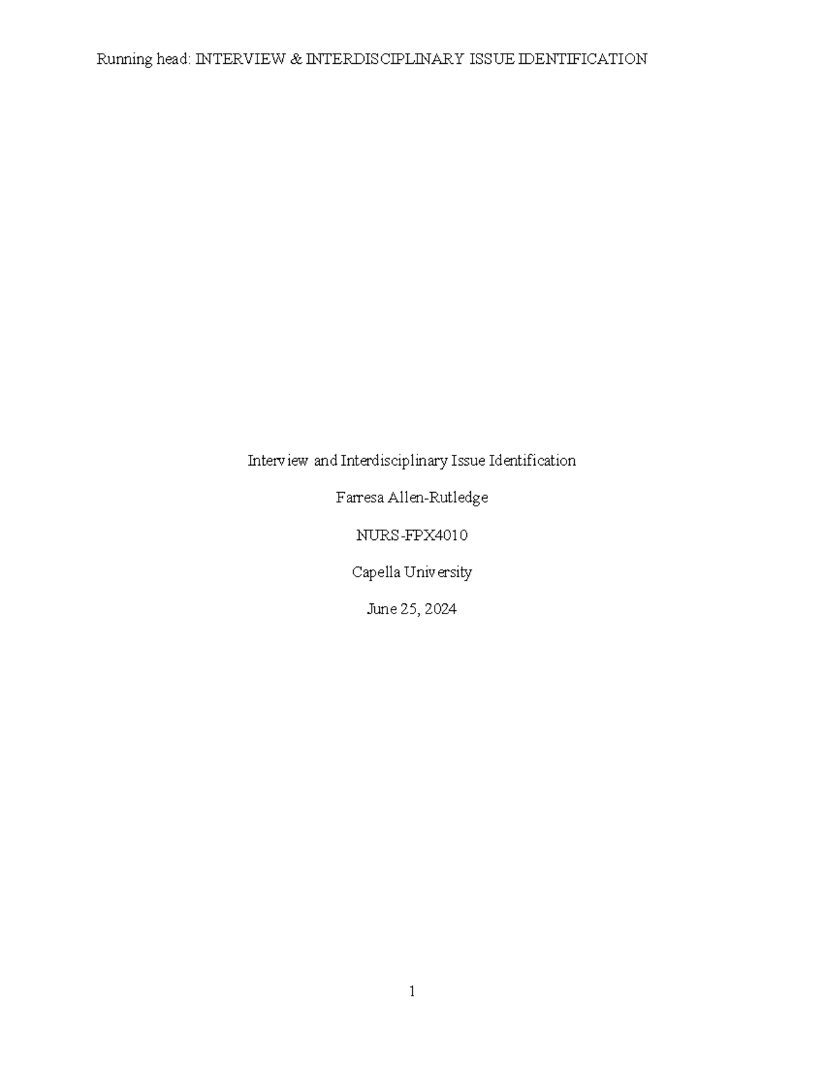 Assessment 2 Nurfxp 4010 Allen-Rutledge - Running head: INTERVIEW ...