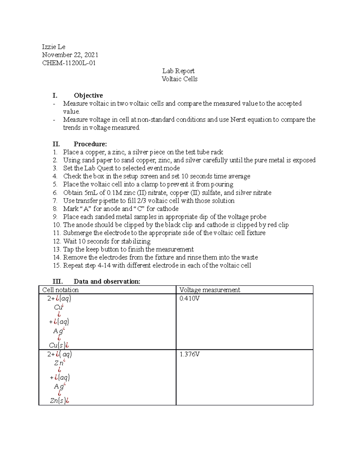 Voltaic cells lab report - Izzie Le November 22, 2021 CHEM-11200L- Lab ... Voltaic cells lab report - Izzie Le November 22, 2021 CHEM-11200L- Lab ...
