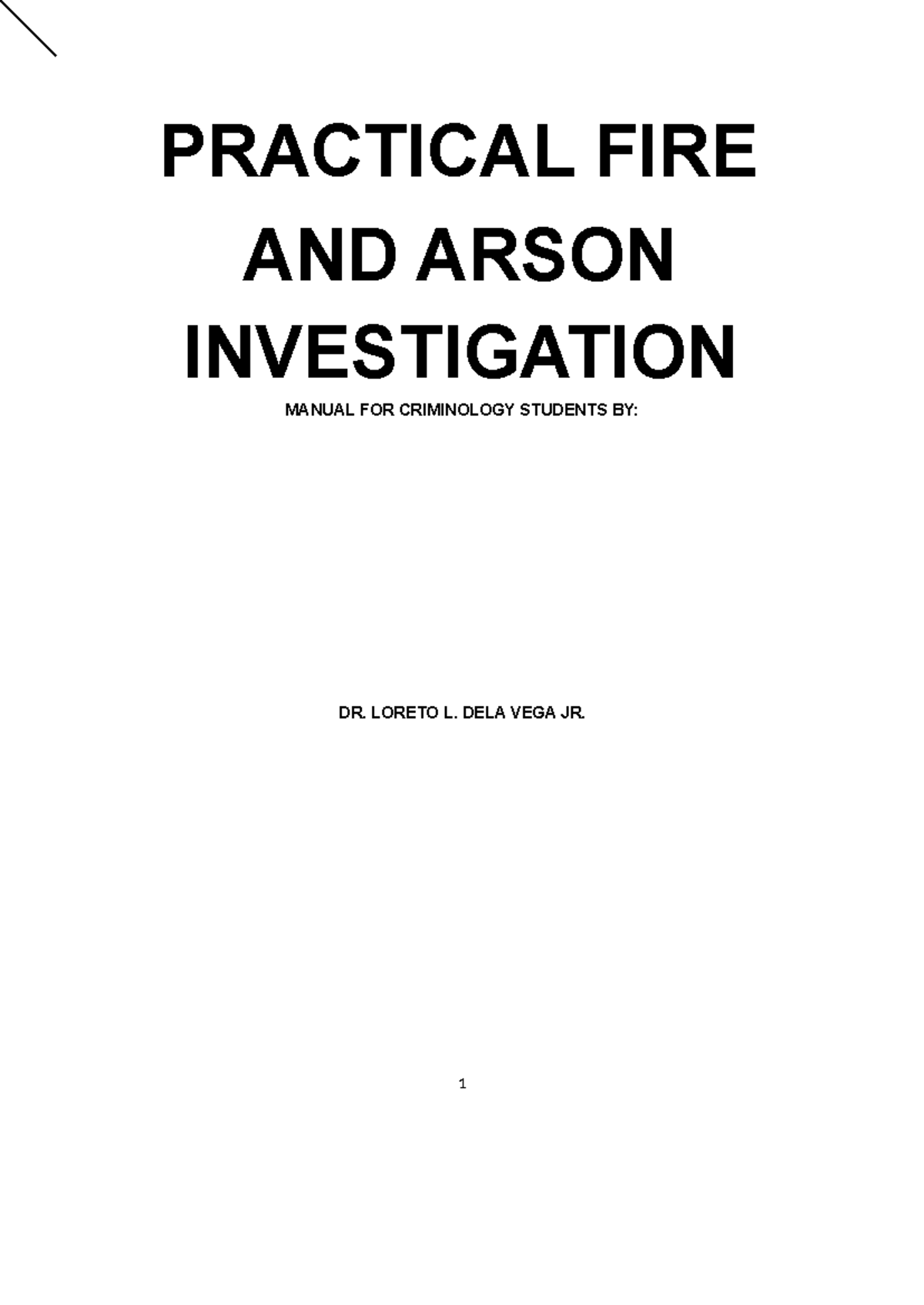 CDI 326 print - Reviewer - PRACTICAL FIRE AND ARSON INVESTIGATION ...