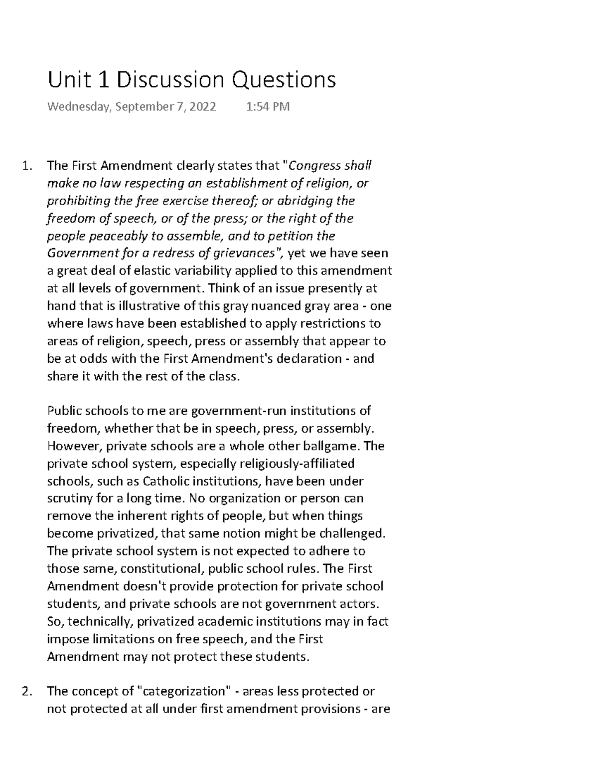 Unit 1 Discussion Questions - The First Amendment clearly states that ...