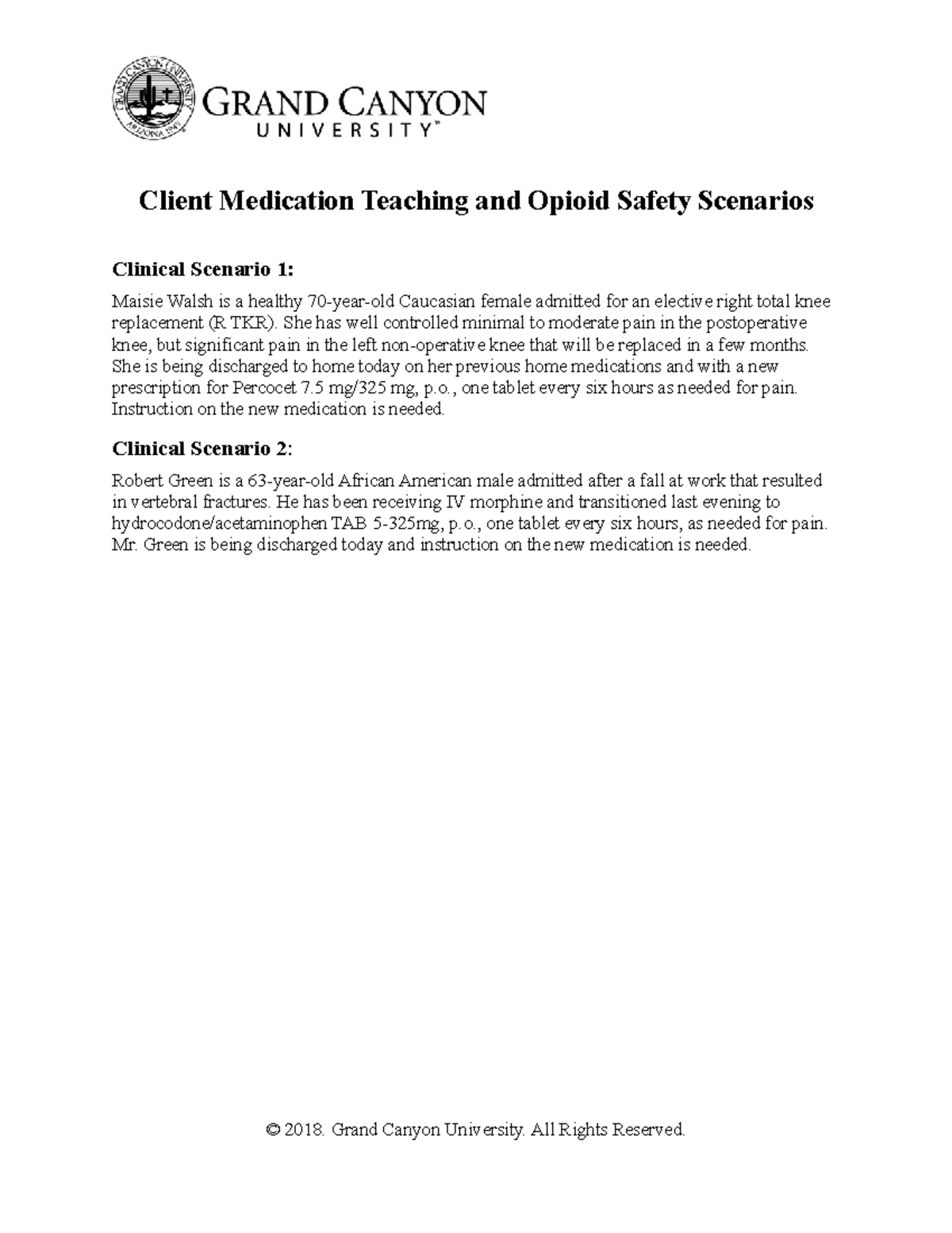 NSG 318 RS Client Medication Teaching and Opioid Safety Scenarios ...