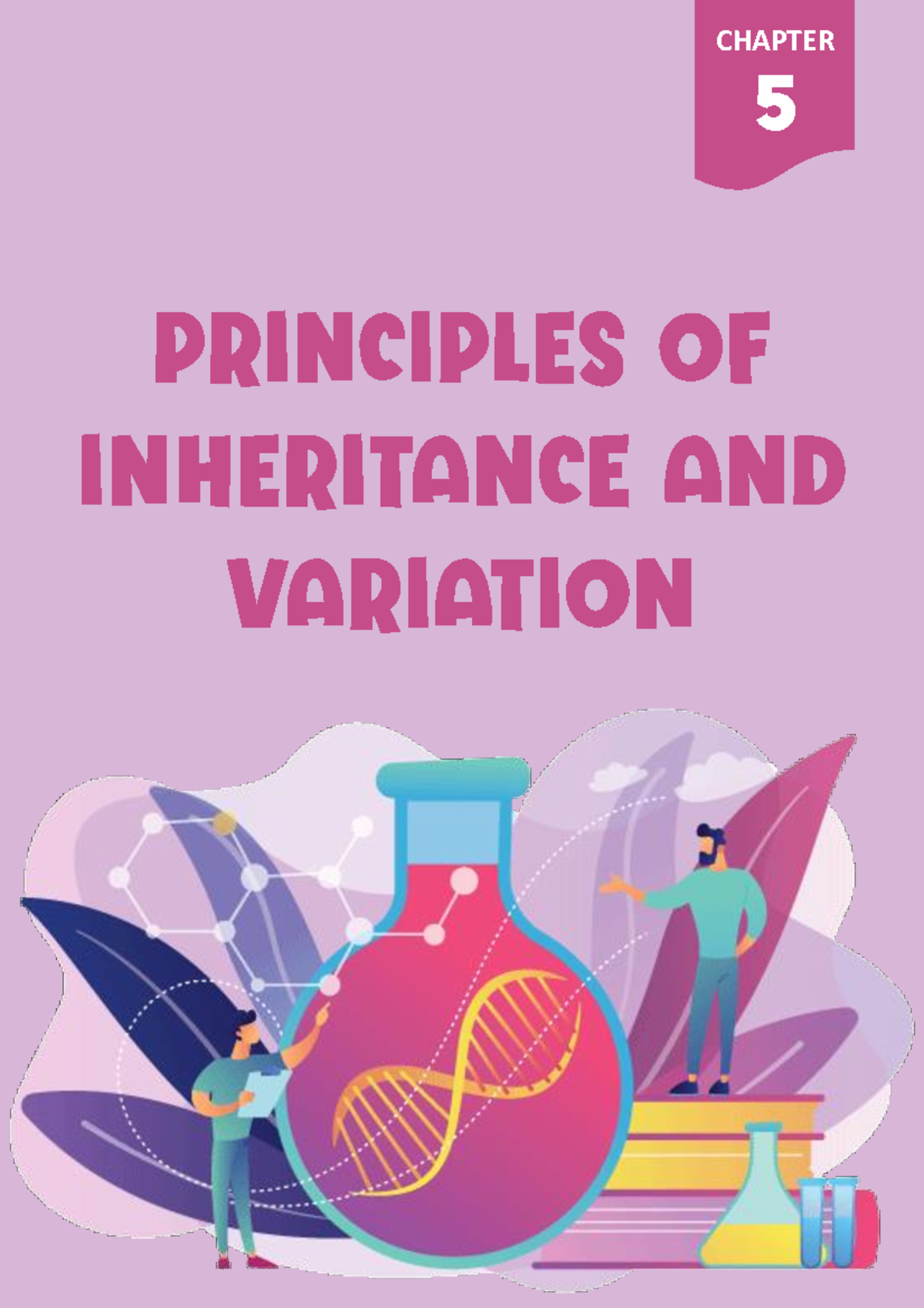 Principles OF Inheritance AND Variation - CHAPTER 5 Genetics: Study of ...